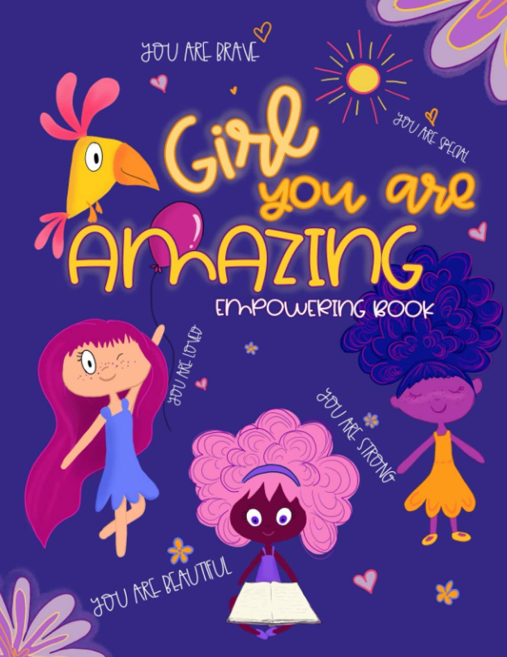 Girl, You Are Amazing: Empowering Coloring Book for Little Girls With ...