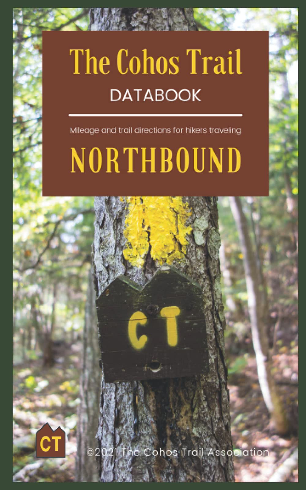 The Cohos Trail Databook, Northbound (Fourth Edition, 2021): Mileage ...
