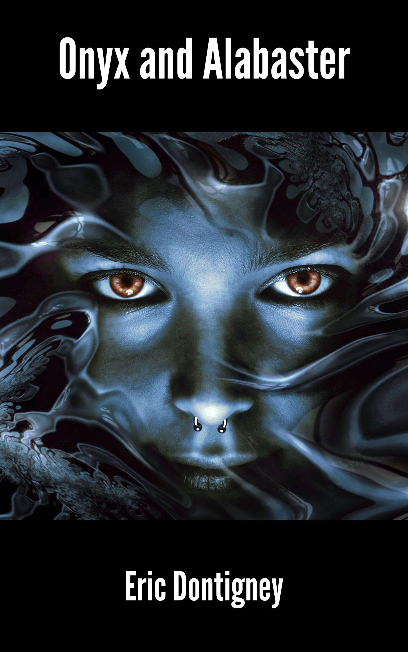 Onyx and Alabaster by Eric Dontigney | Goodreads