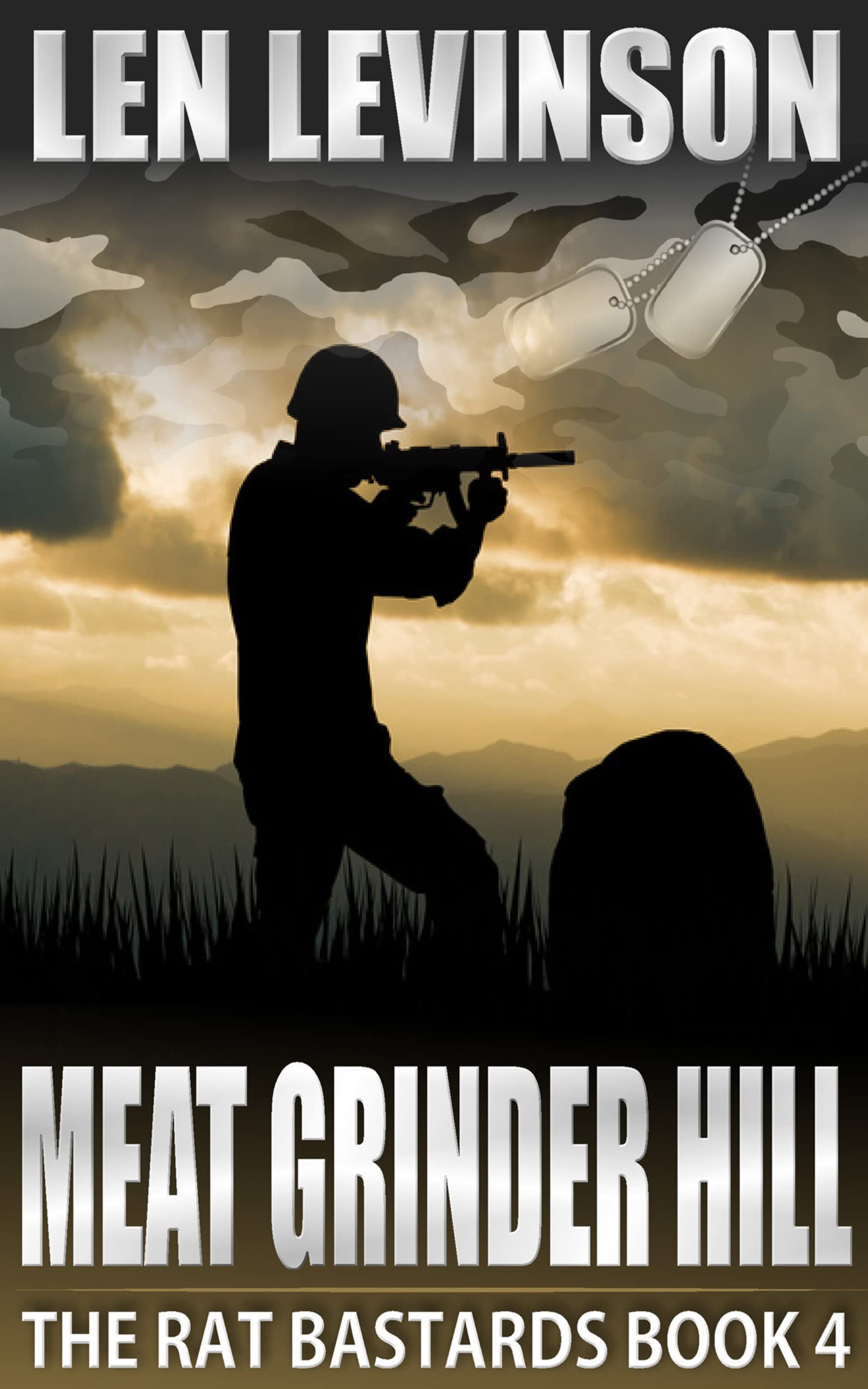 Meat Grinder Hill (The Rat Bastards Series Book 4) by Len Levinson ...