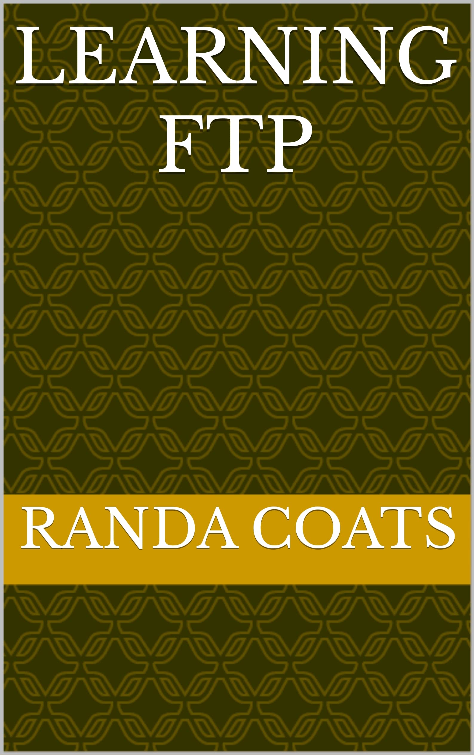 Learning FTP By Randa Coats Goodreads
