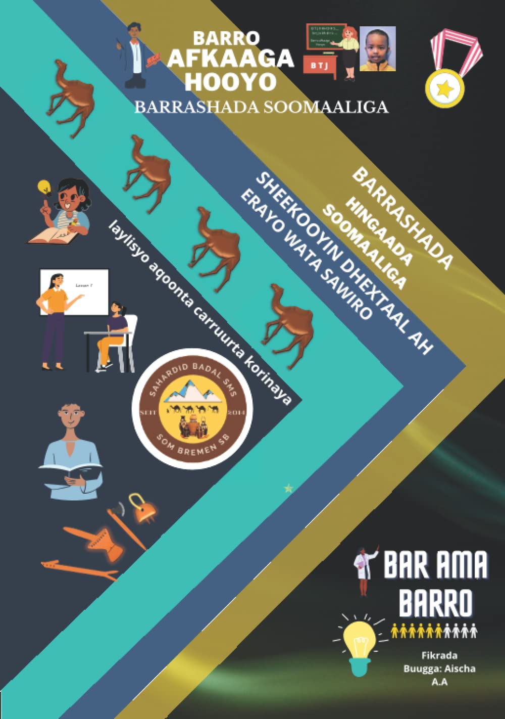 Barro Afkaaga Hooyo: Barashada Soomaaliga by Sahardid Badal Shek Khalif ...