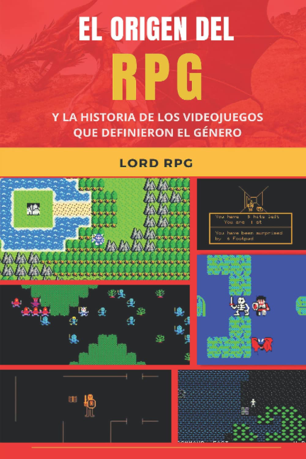 EL ORIGEN DEL RPG Y LA HISTORIA DE LOS VIDEOJUEGOS QUE DEFINIERON EL ...