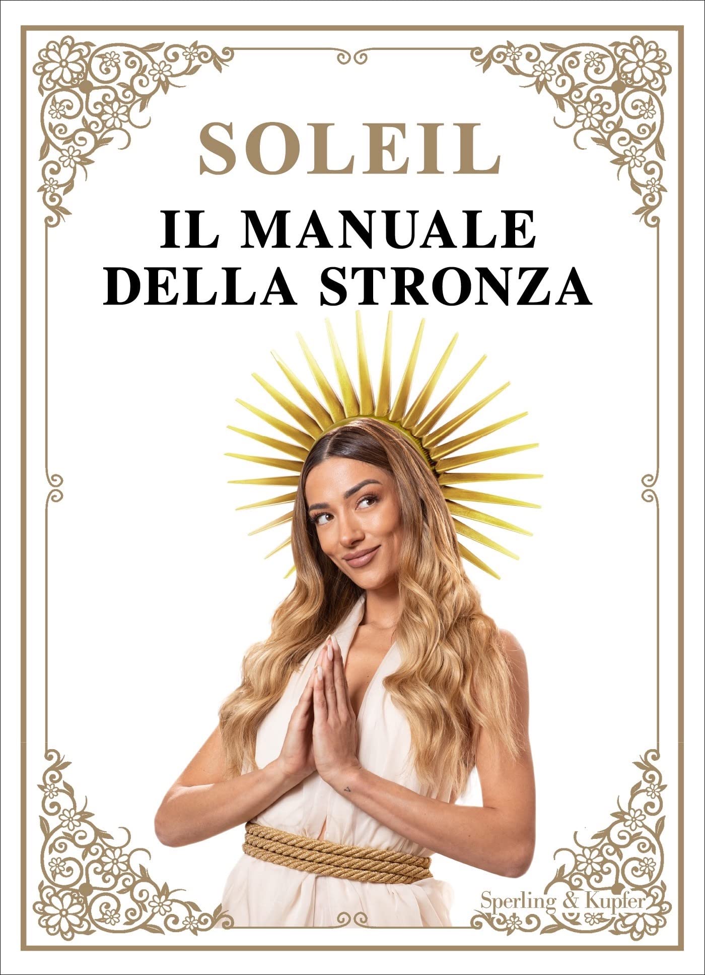 Il manuale della stronza by Soleil Sorge | Goodreads
