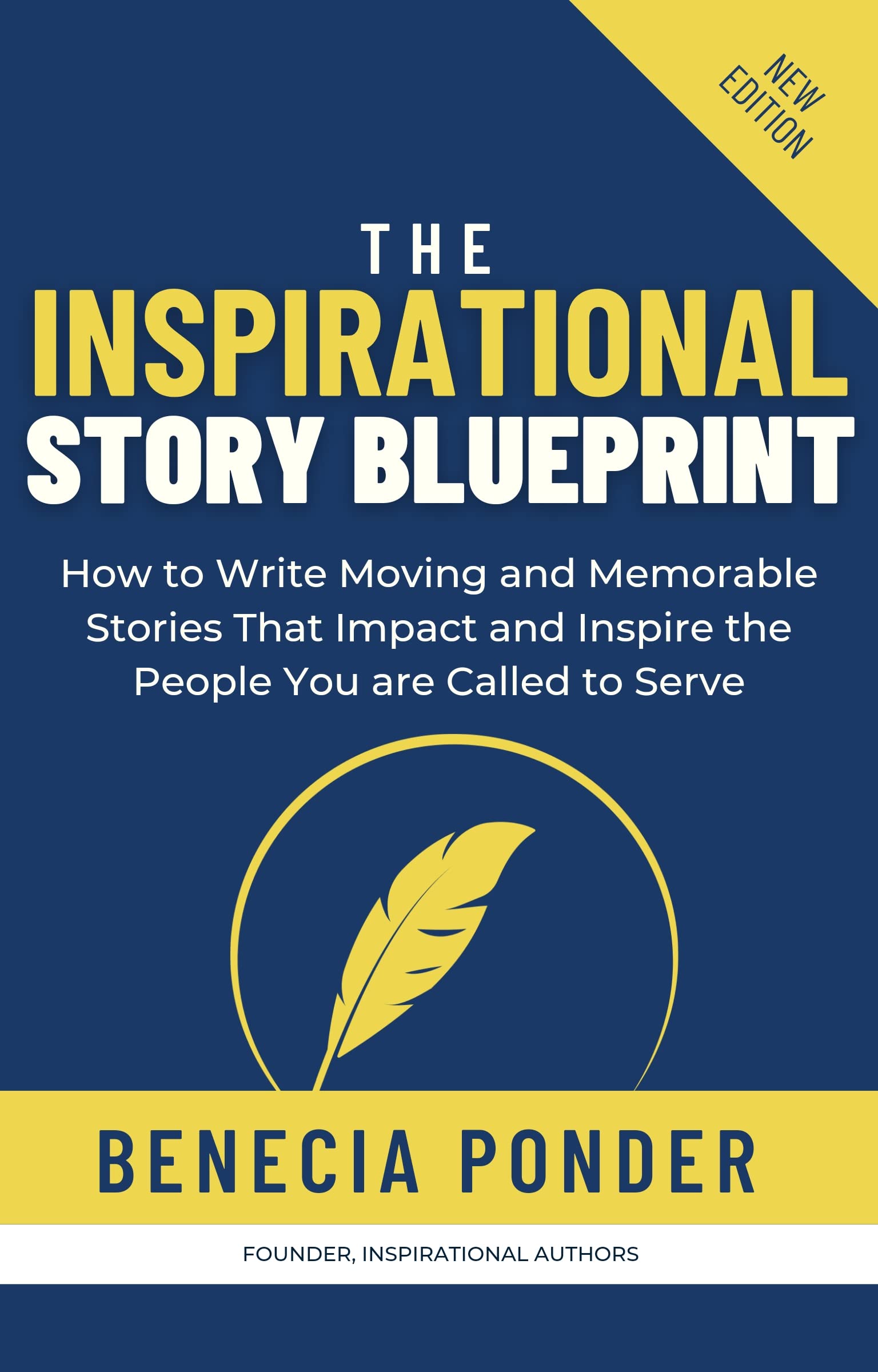 The Inspirational Story Blueprint : How to Write Moving and Memorable ...