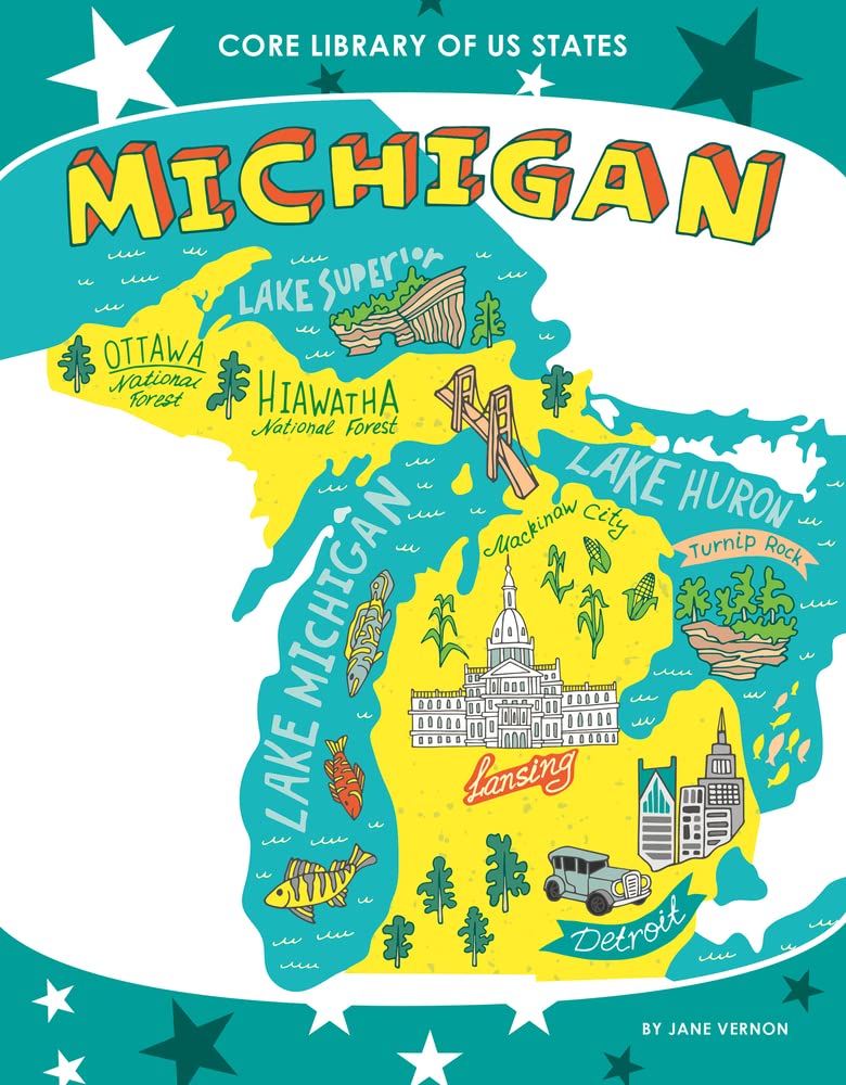 Michigan (Core Library of US States) by Jane Vernon | Goodreads