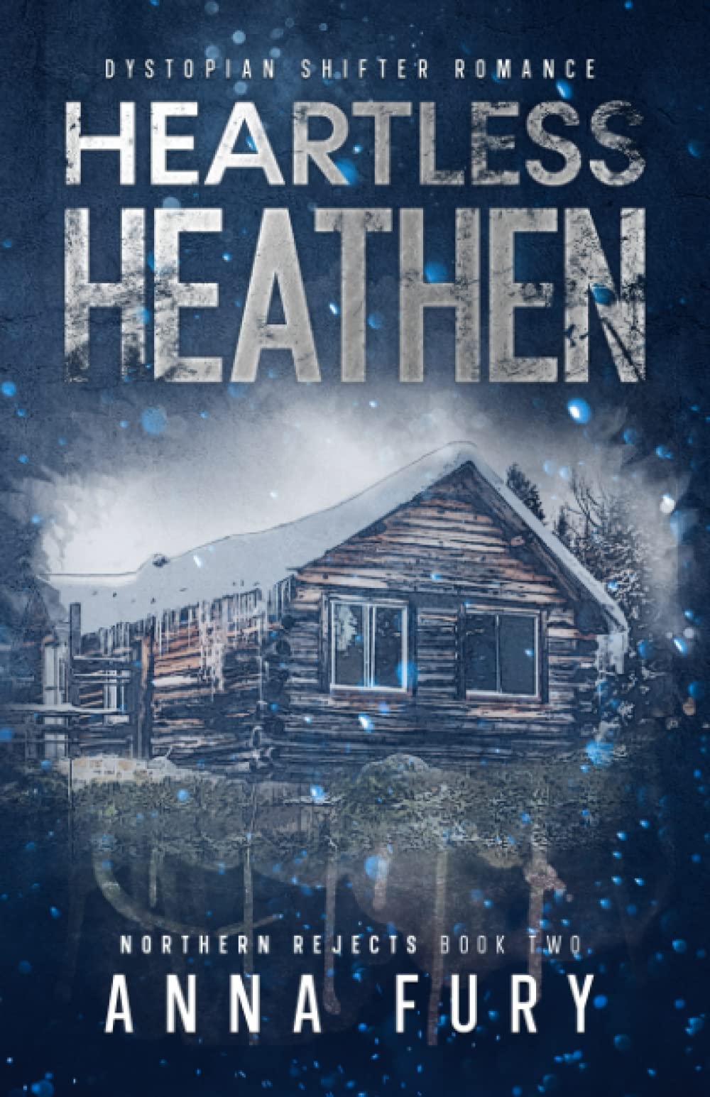 Heartless Heathen: An MF Dystopian Shifter Romance by Anna Fury | Goodreads