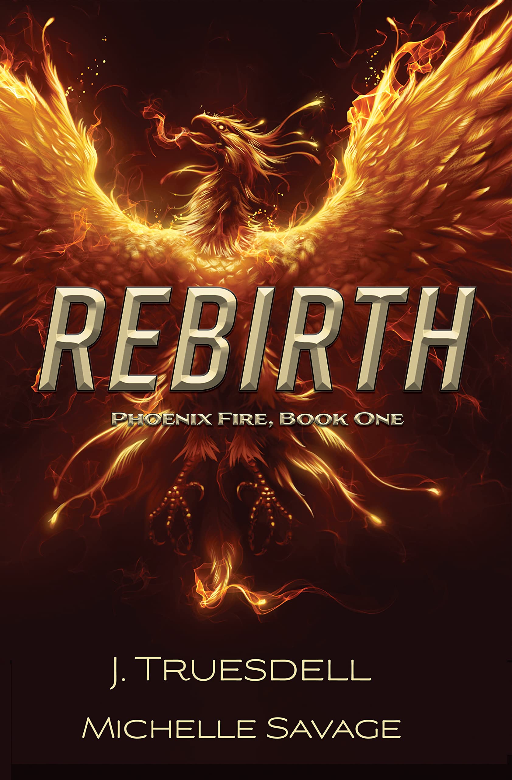 Rebirth: Phoenix Fire series by J. Truesdell | Goodreads
