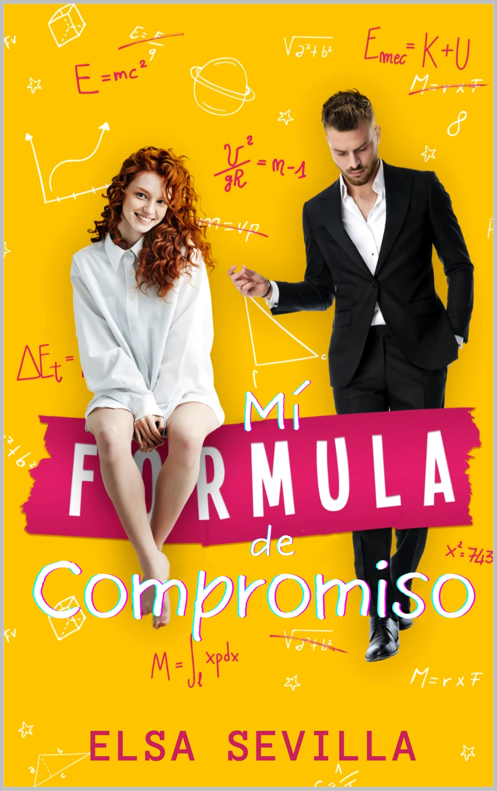 Mí fórmula de compromiso (Spanish Edition) by Elsa Sevilla | Goodreads