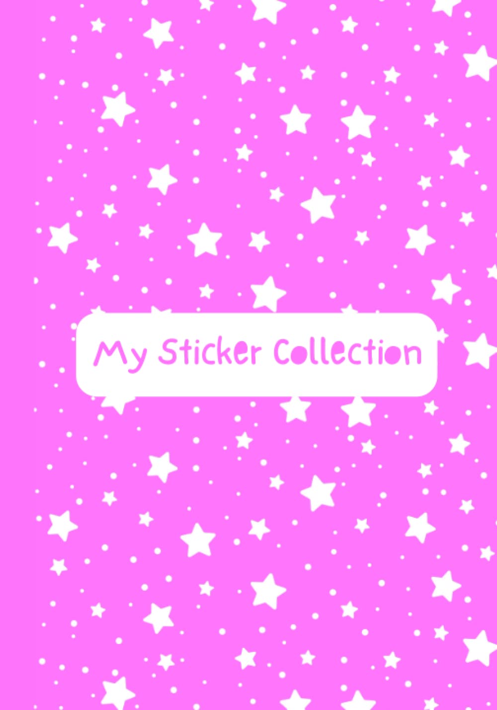 My Sticker Collection: Kids Album For Collecting Stickers - Pink Cover ...