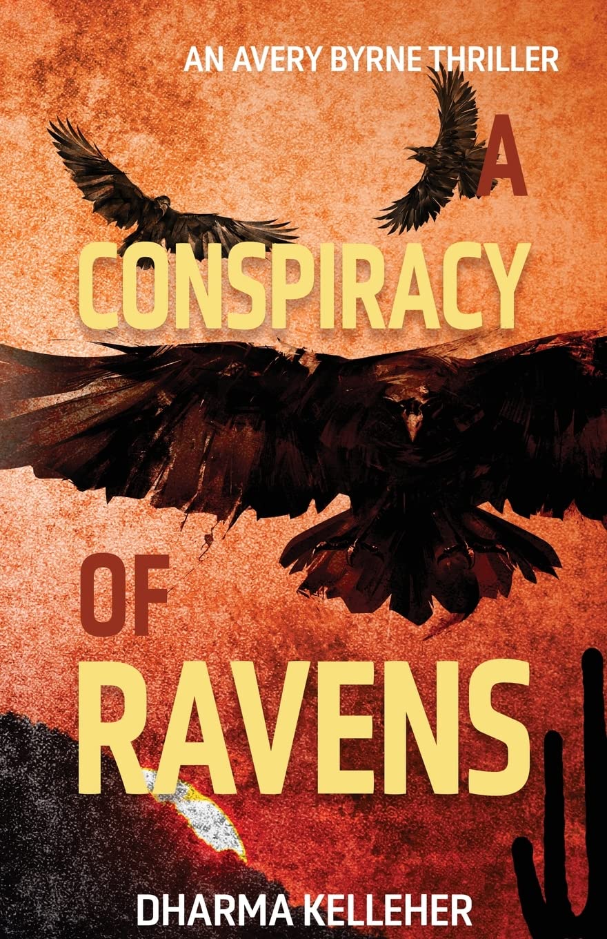 A Conspiracy of Ravens: A Gritty Action Crime Thriller by Dharma ...