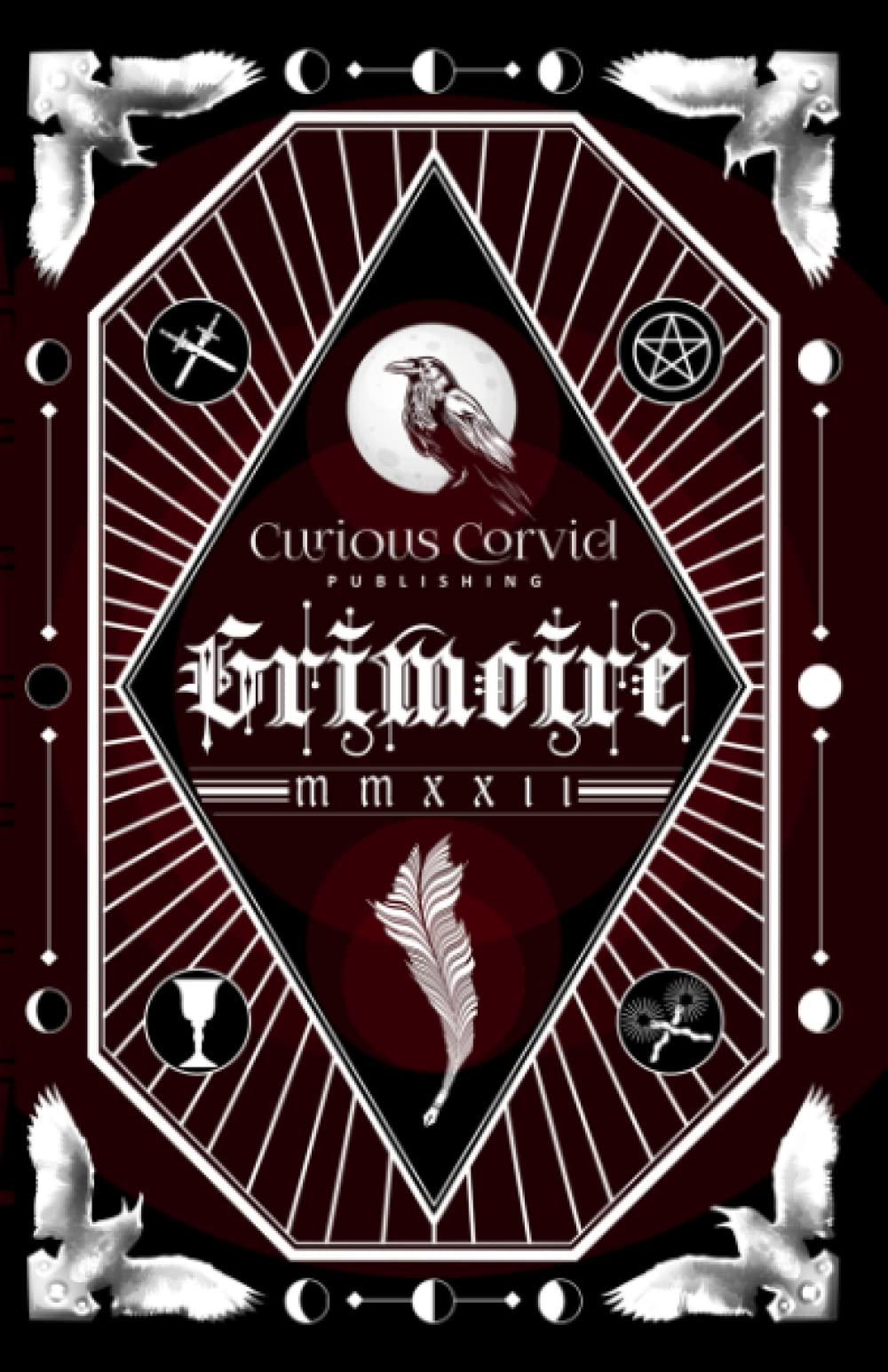 The Corvid Grimoire: Volume One by Curious Corvid Publishing | Goodreads