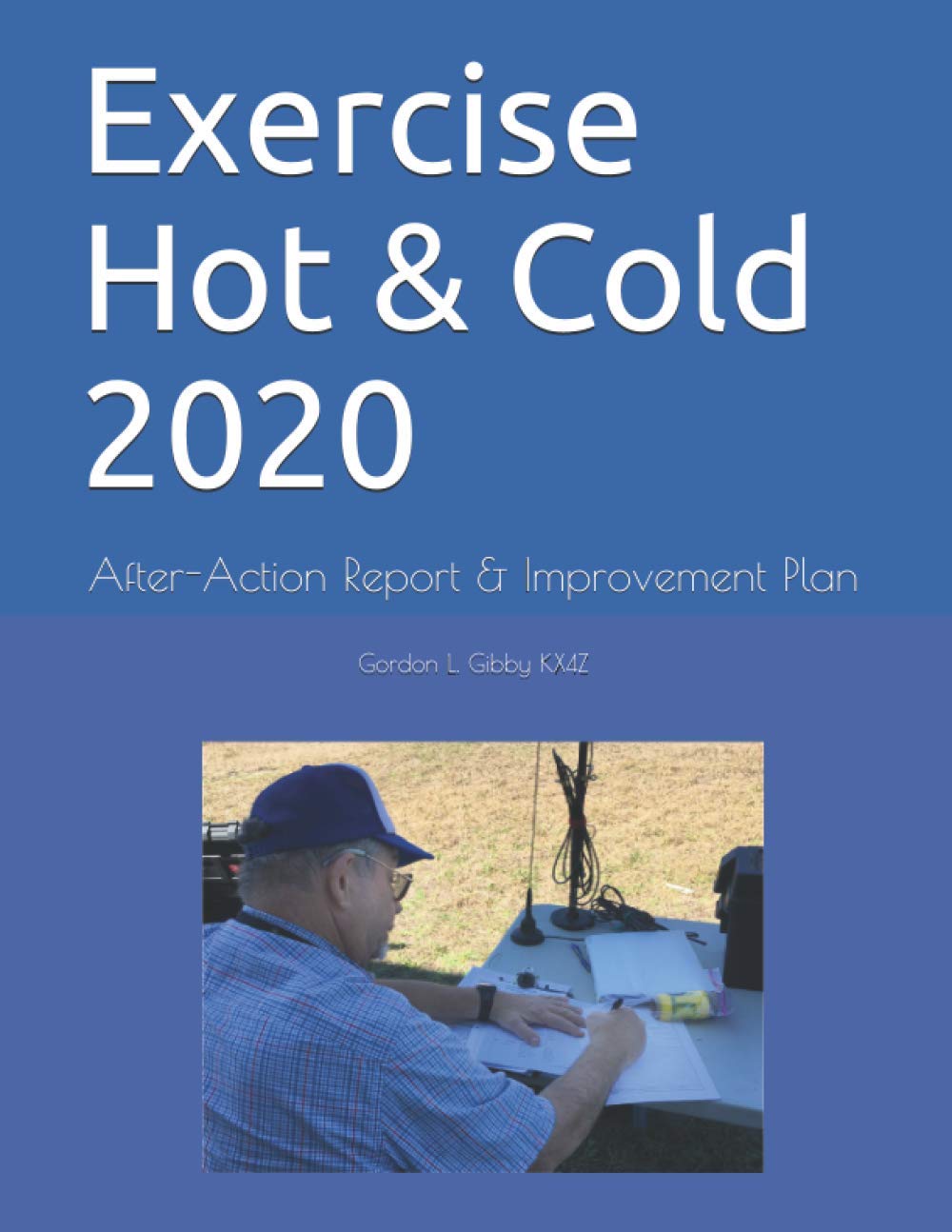 Exercise Hot & Cold 2020: After-Action Report & Improvement Plan by ...