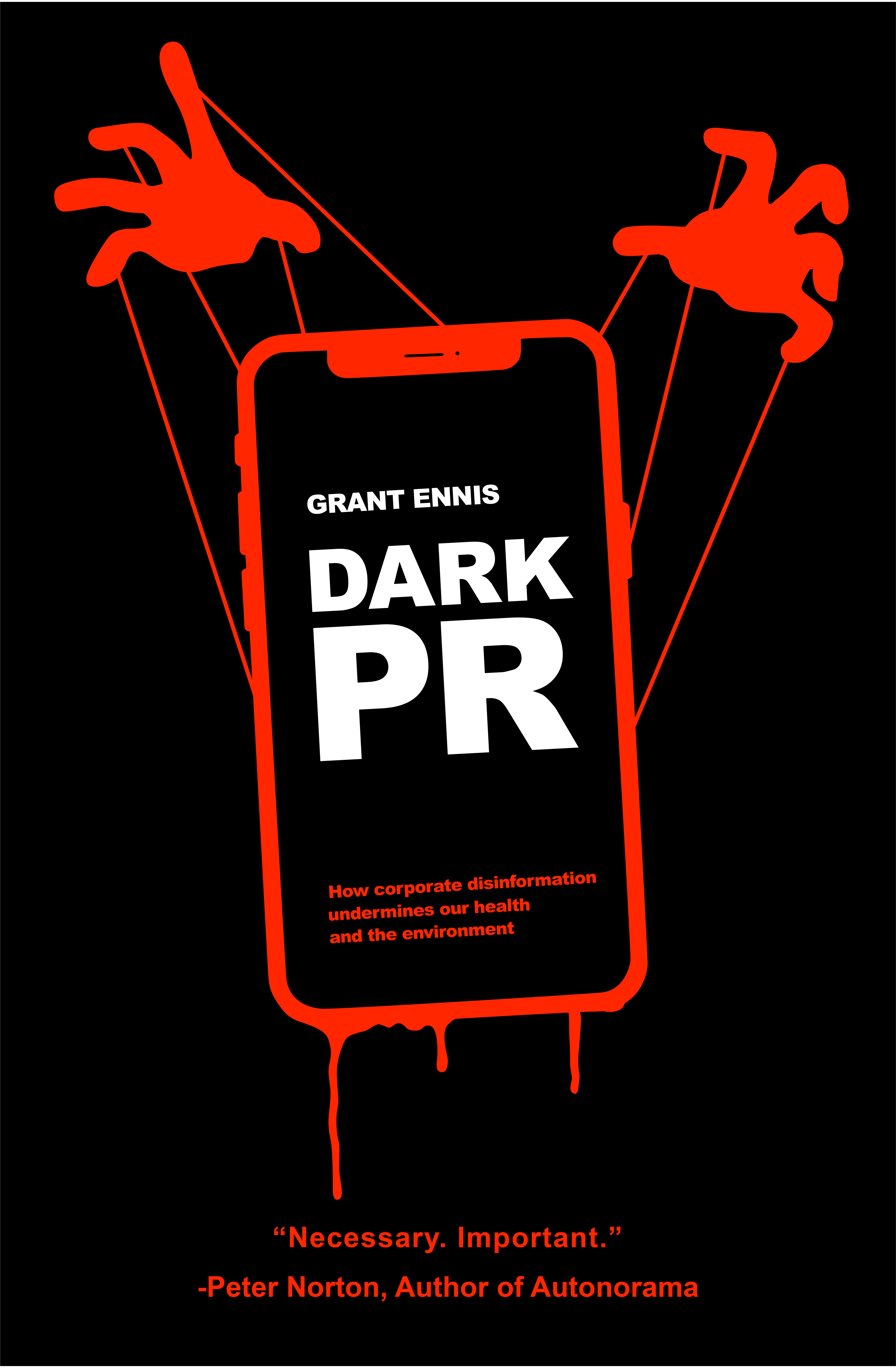 Dark PR: How Corporate Disinformation Undermines Our Health and the ...