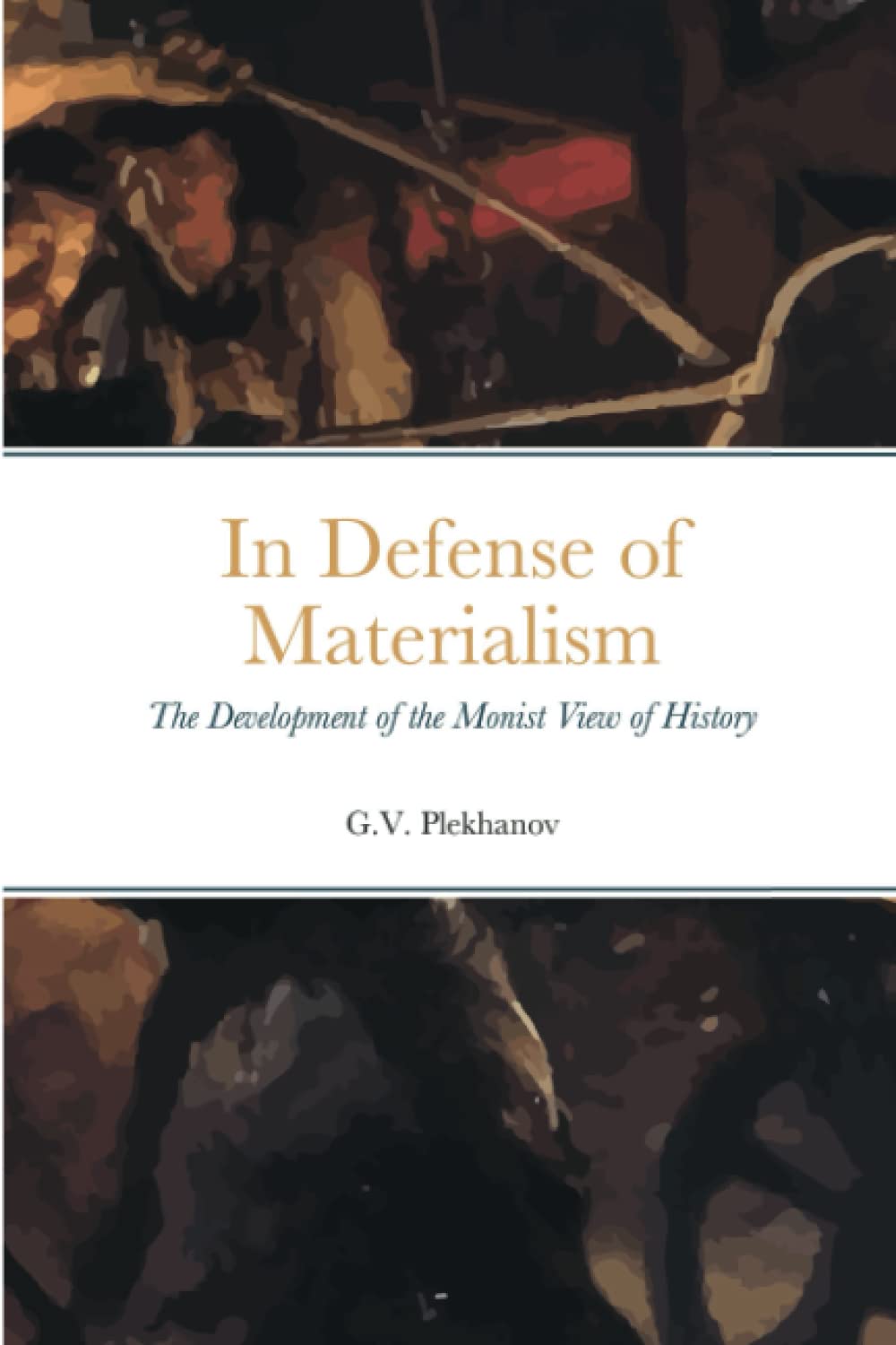 In Defense of Materialism: The Development of the Monist View of ...