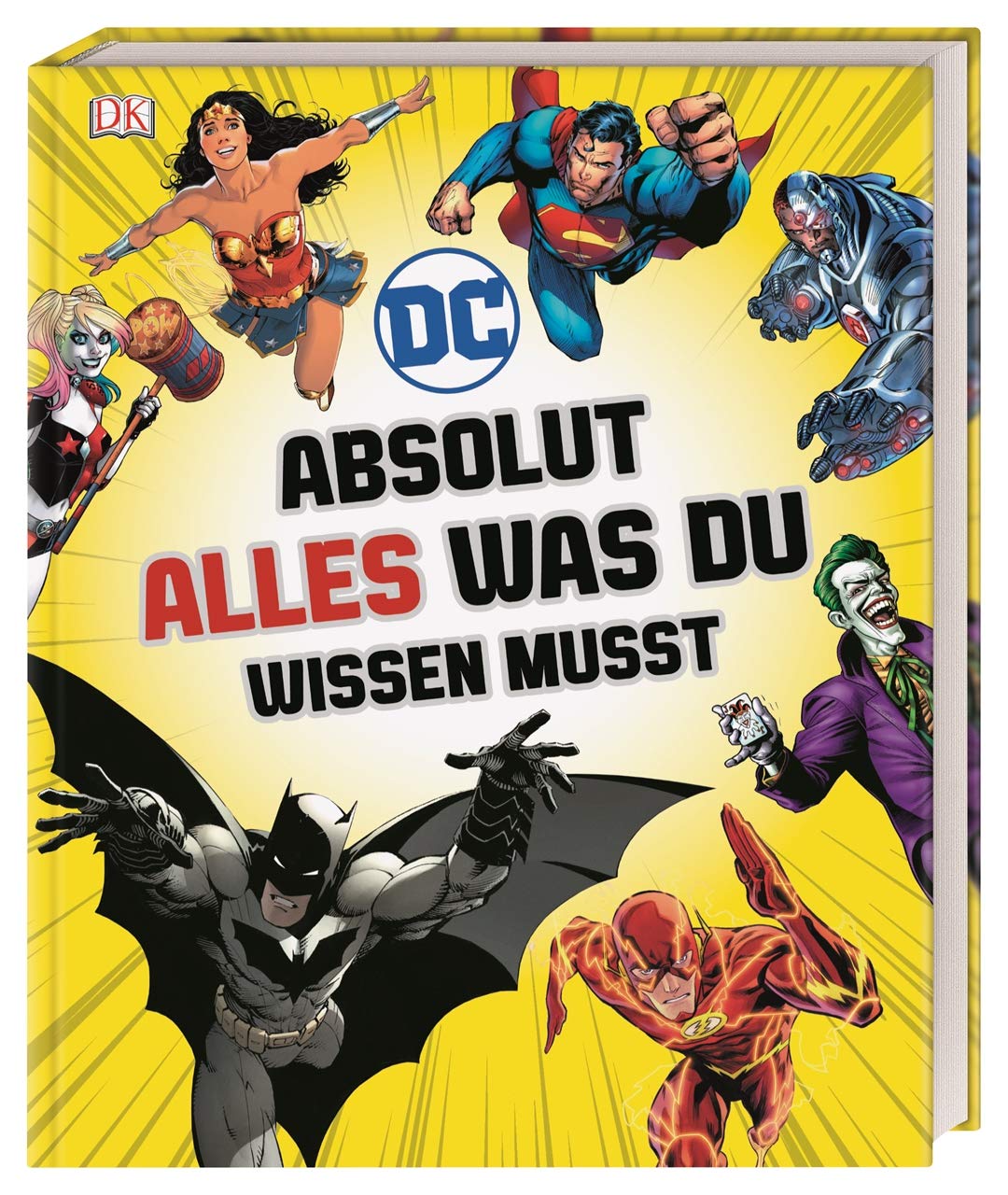 DC Comics Absolut alles was du wissen musst by Liz Marsham | Goodreads