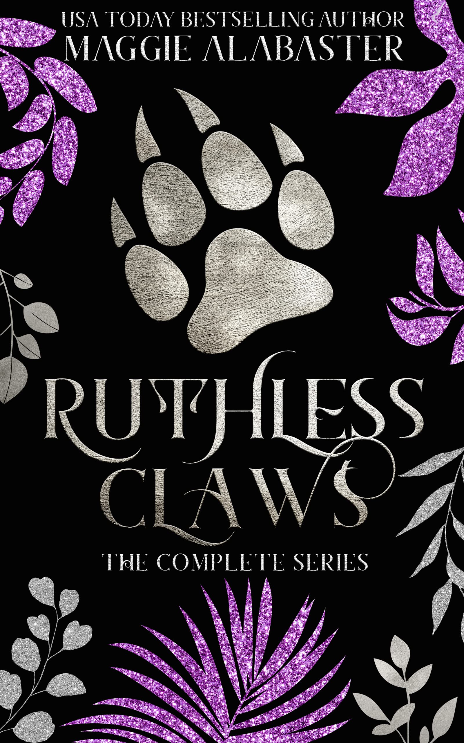 Ruthless Claws Complete Collection by Maggie Alabaster | Goodreads
