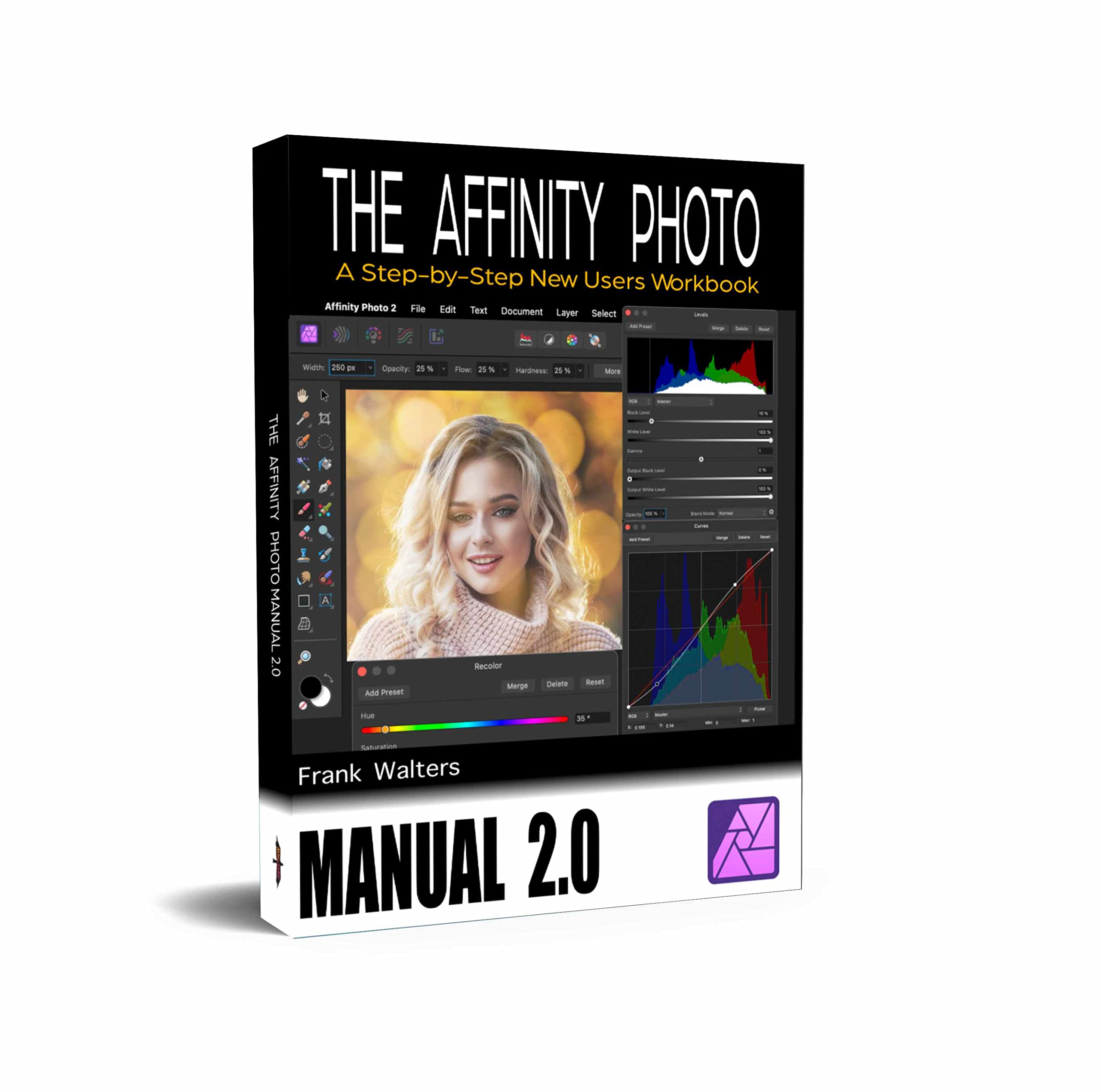The Affinity Photo Manual V2: A Step-by-Step New Users Workbook by ...
