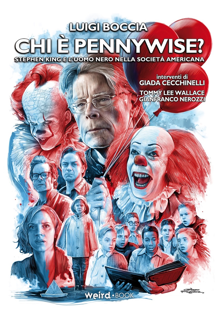 Chi è Pennywise?: Stephen King e l'uomo nero nella società americana by ...