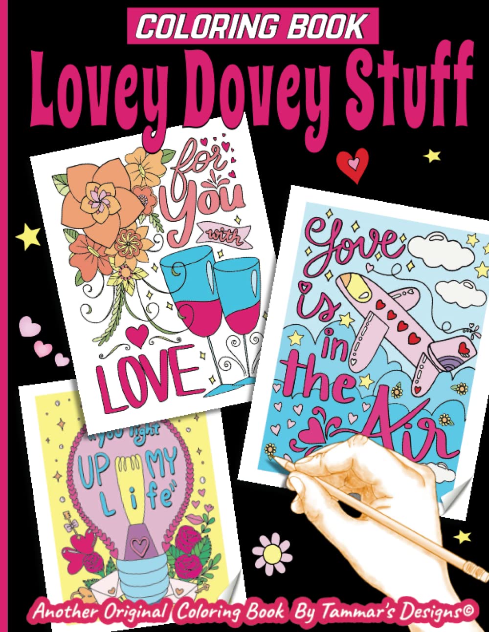 Lovey Dovey Stuff Coloring Book: Romantic, cute, and full of love ...