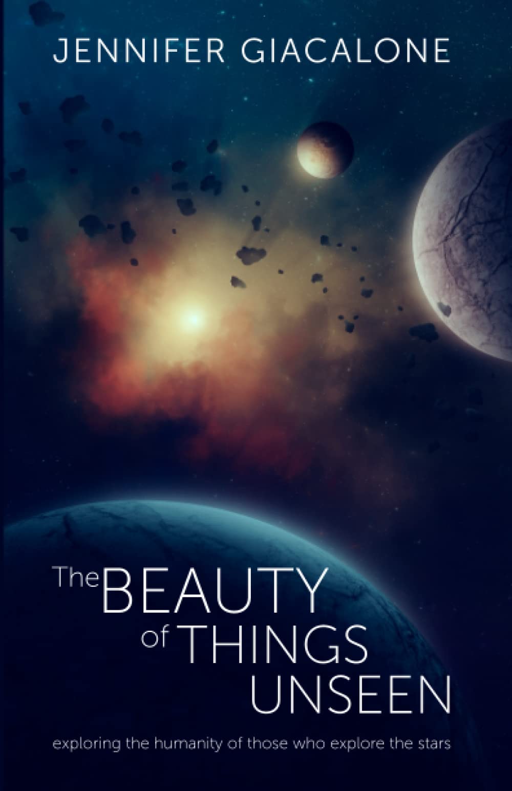 The Beauty of Things Unseen by Jennifer Giacalone | Goodreads