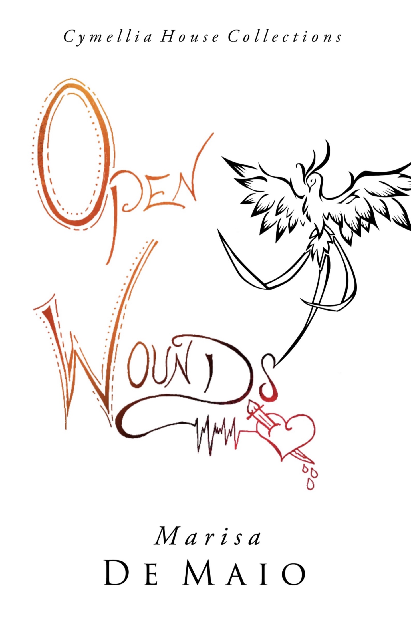 Open Wounds: Marisa's Edition by Marisa De Maio | Goodreads