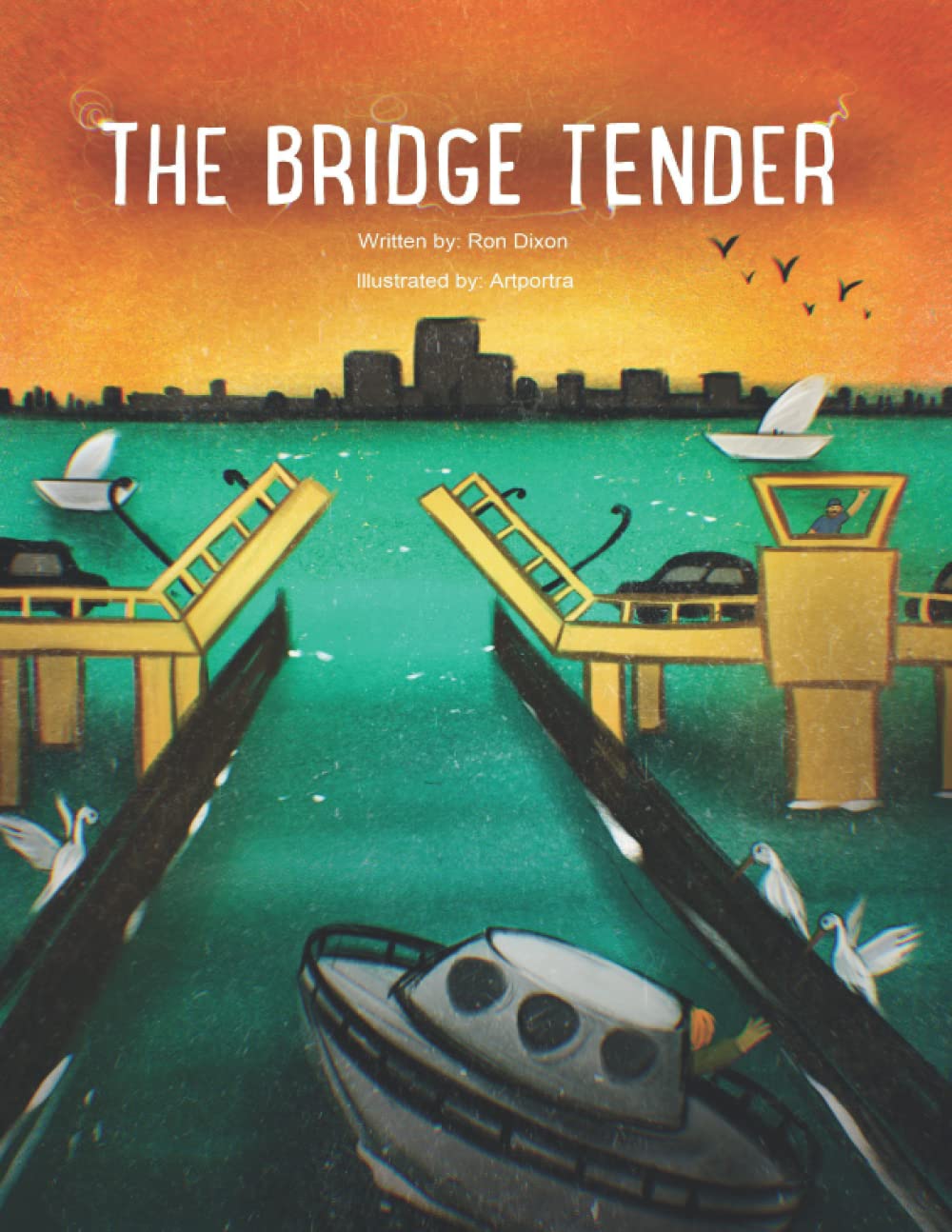 The Bridge Tender by Ron Dixon | Goodreads