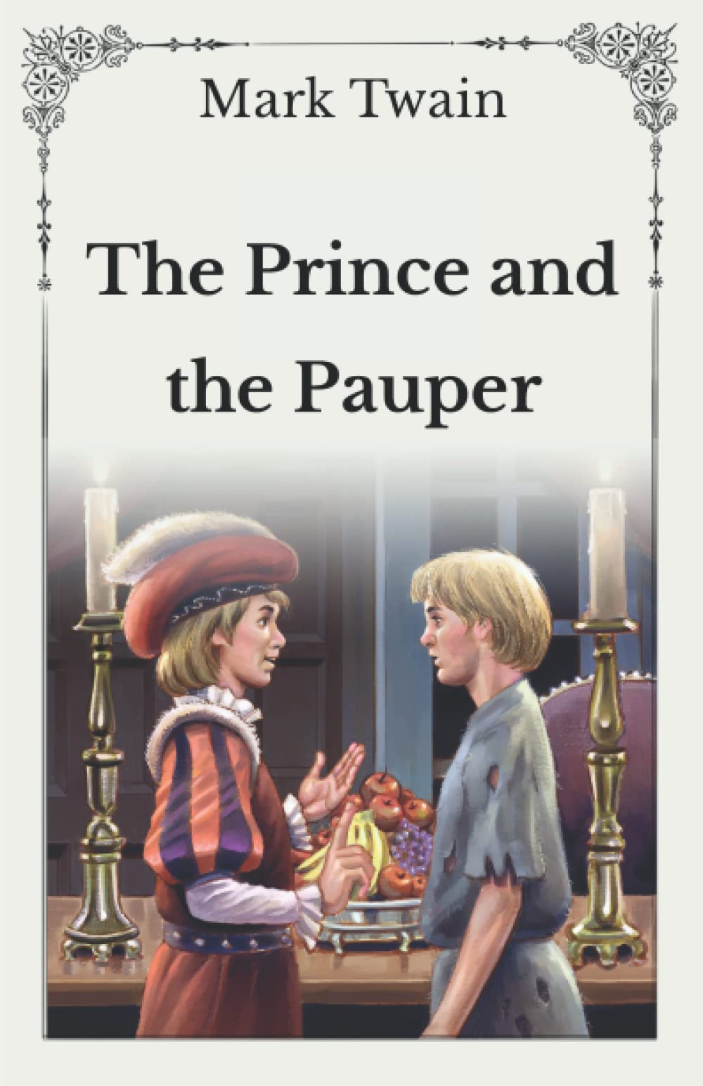 The Prince and the Pauper: Unabridged Original Classics Series ...