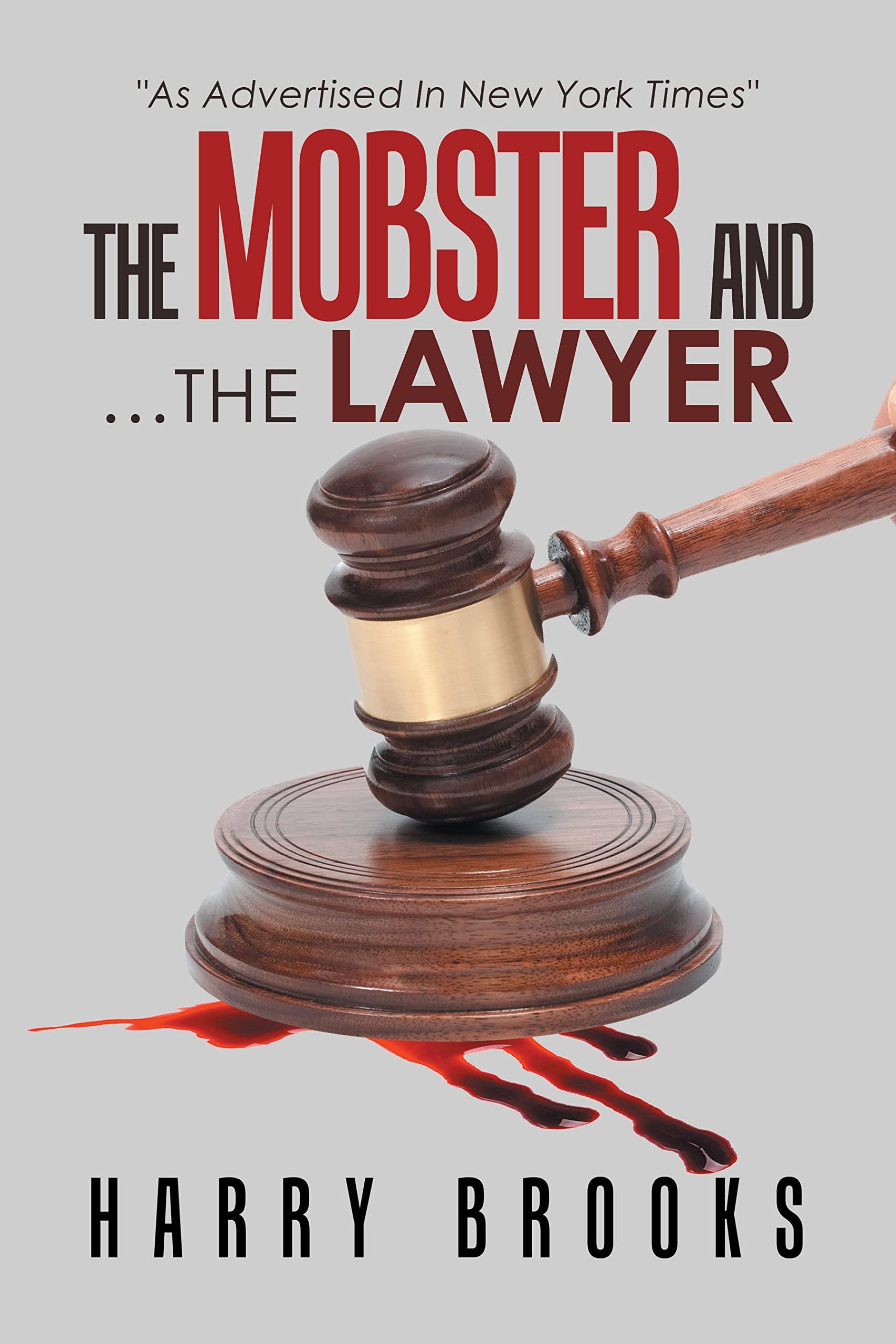 The Mobster and …The Lawyer by Harry Brooks | Goodreads