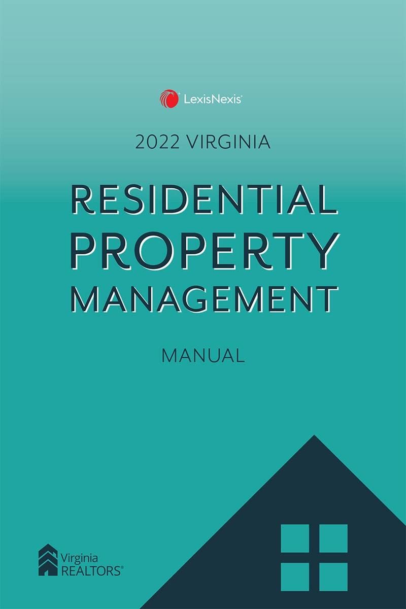 Virginia Residential Property Management Manual 2022 Edition By virginia-residential-property-management-manual-2022-edition-by