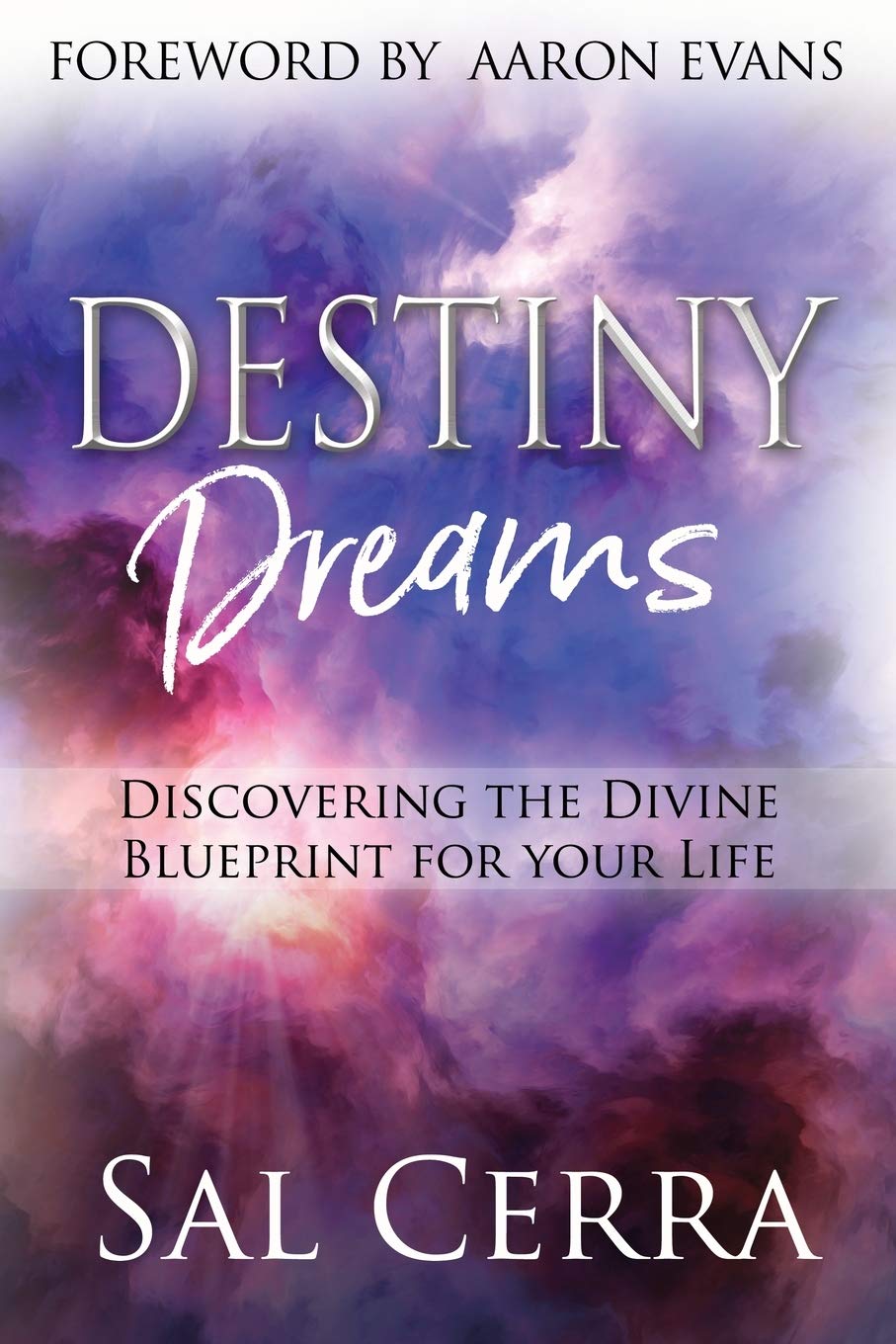 Destiny Dreams by Sal Cerra | Goodreads