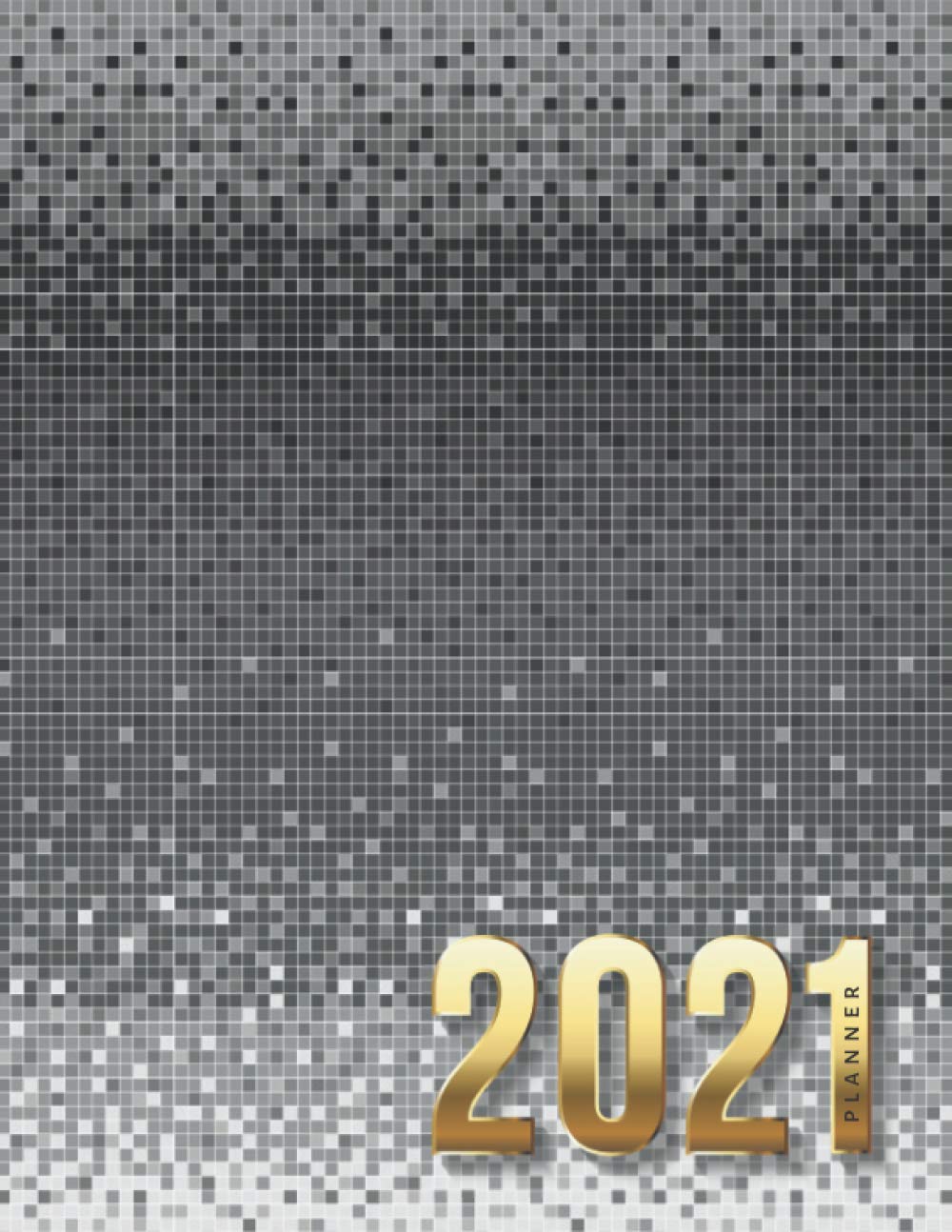 2021 Planner: Gray Silver Sequin Pattern / Daily Weekly Monthly / Dated ...