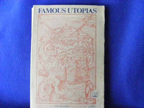 Famous Utopias of the Renaissance by Frederic Randolph White | Goodreads