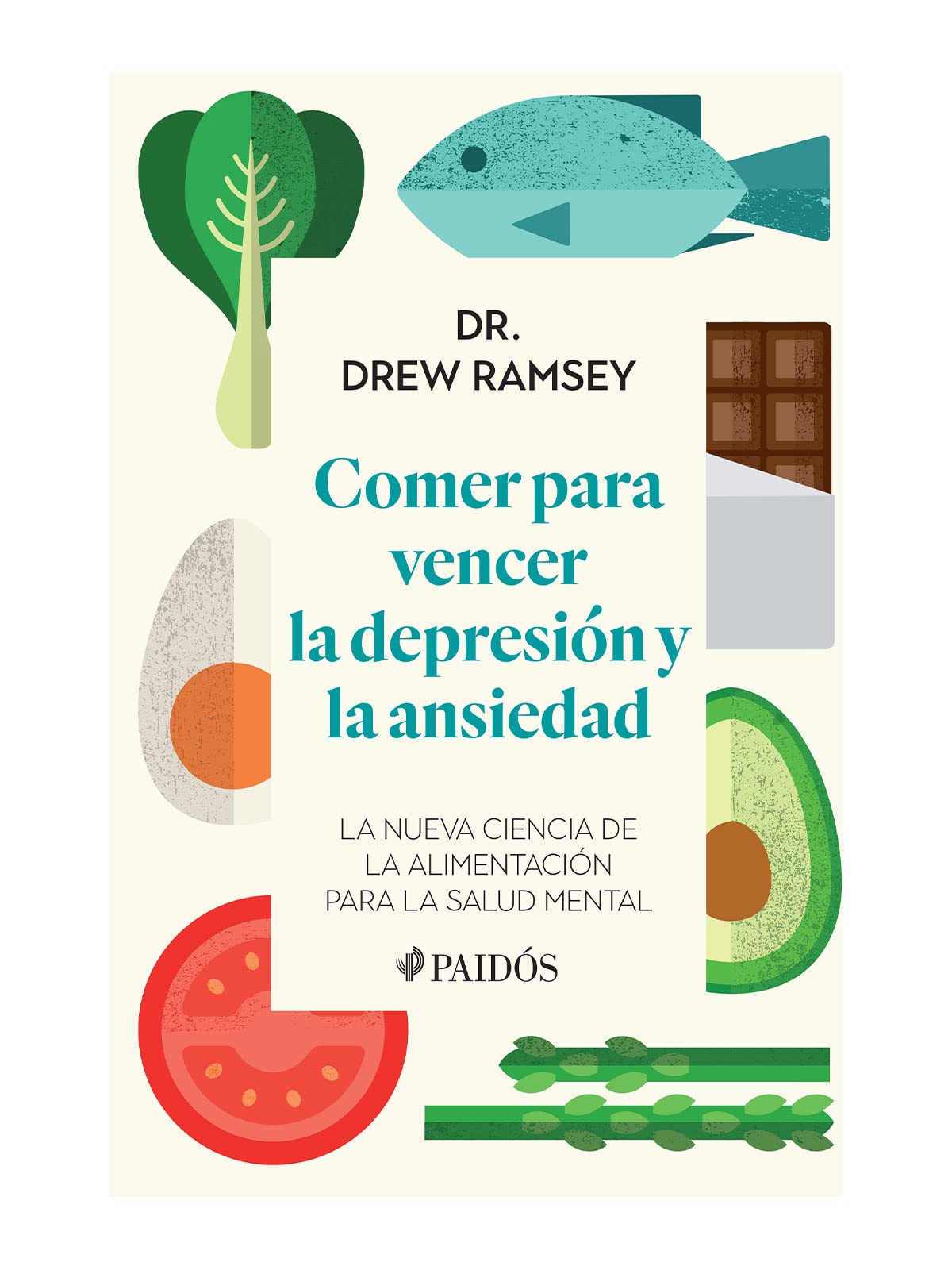 Comer para vencer la depresión y la ansiedad by Dr. Drew Dr. Ramsey ...