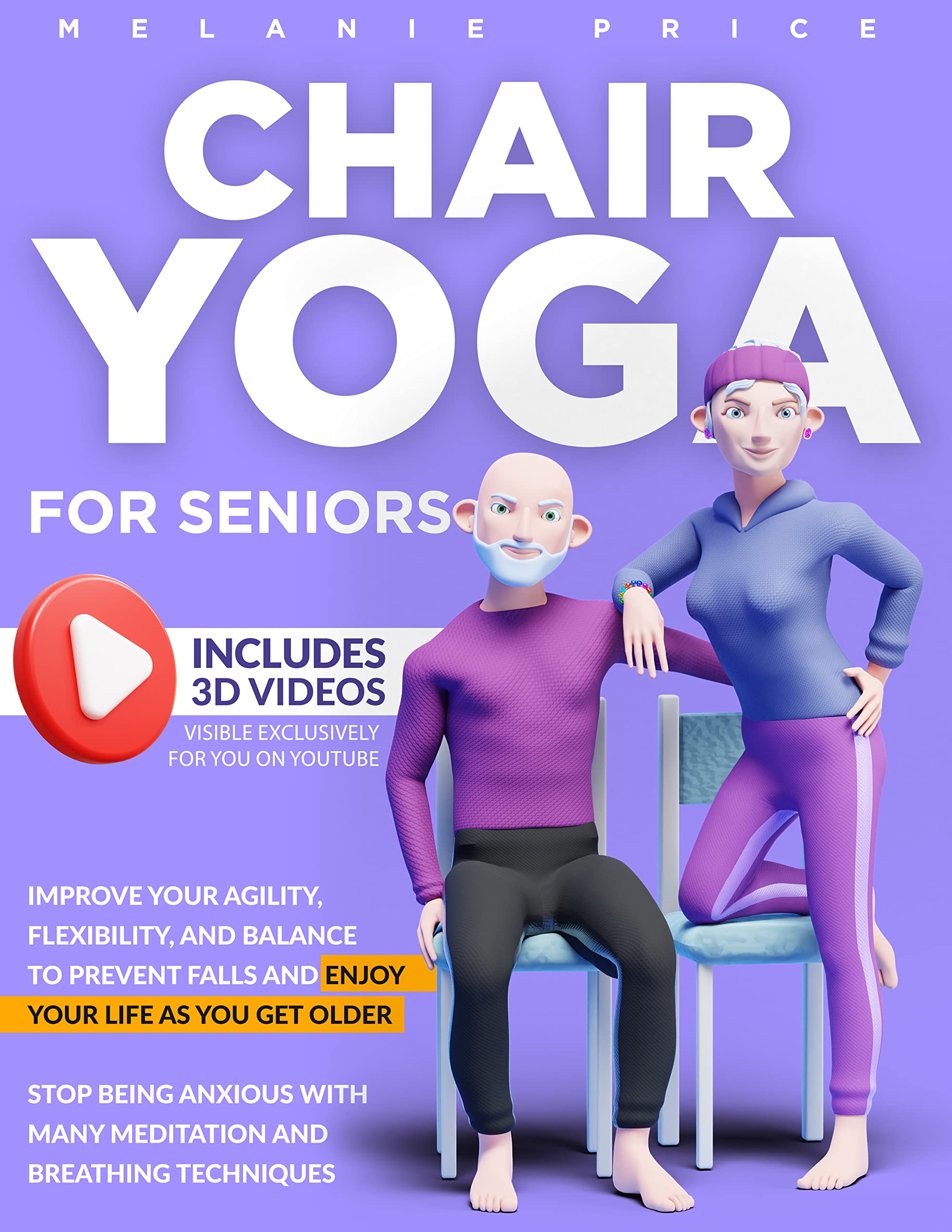 Chair Yoga for Seniors : Simple Exercises With Daily 8-Minute Sequences ...