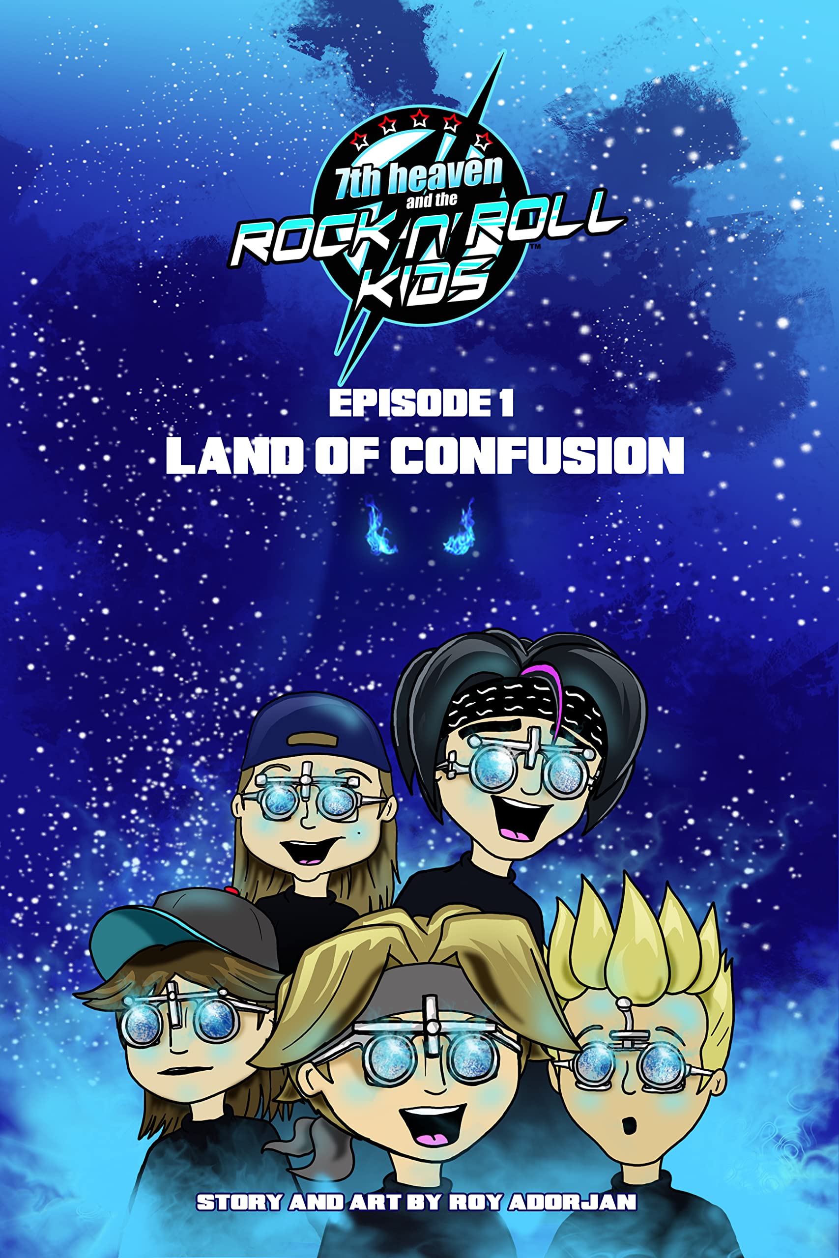 7th heaven and the Rock'n'Roll Kids - Land Of Confusion: Episode 1 by ...