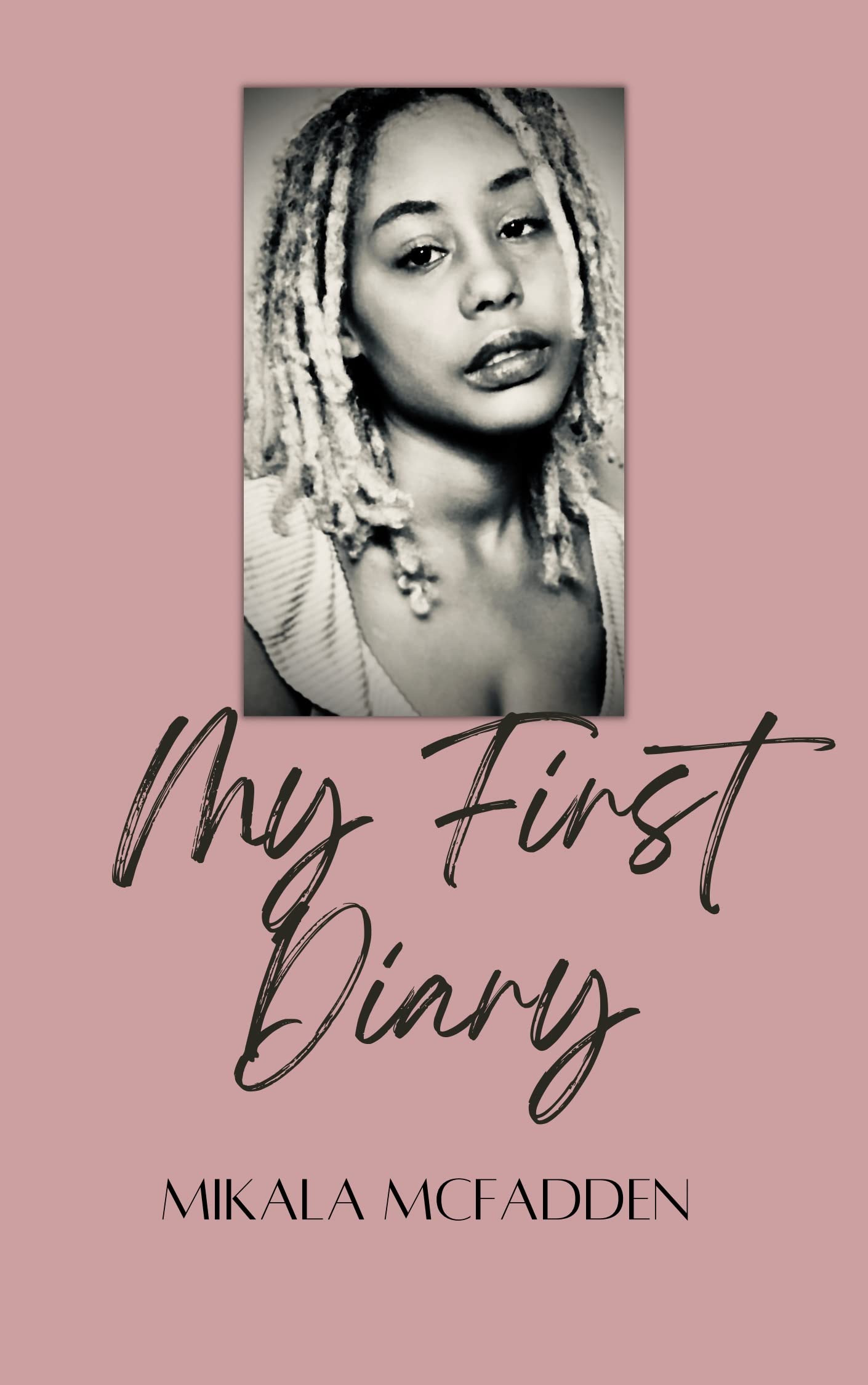 My First Diary by Mikala McFadden | Goodreads