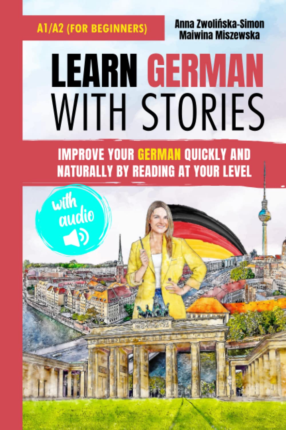 Learn German with Stories for Beginners (A1/A2): Improve your German ...