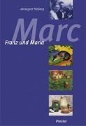 Franz und Maria Marc. by Annegret Hoberg | Goodreads