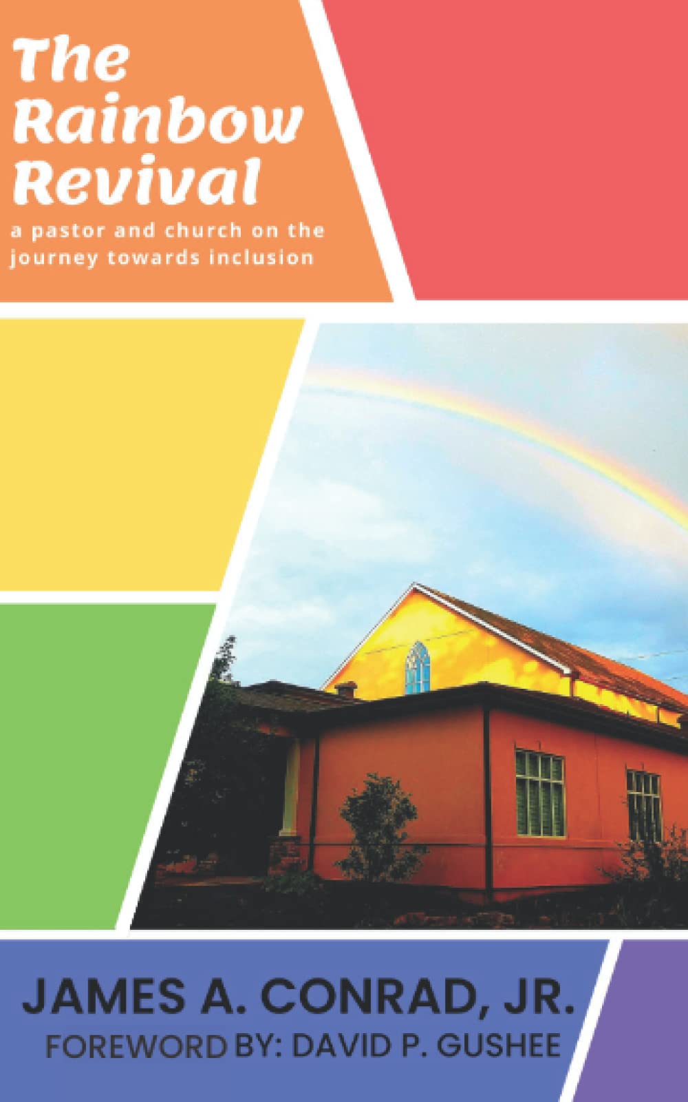 The Rainbow Revival: a pastor and church on the journey towards ...