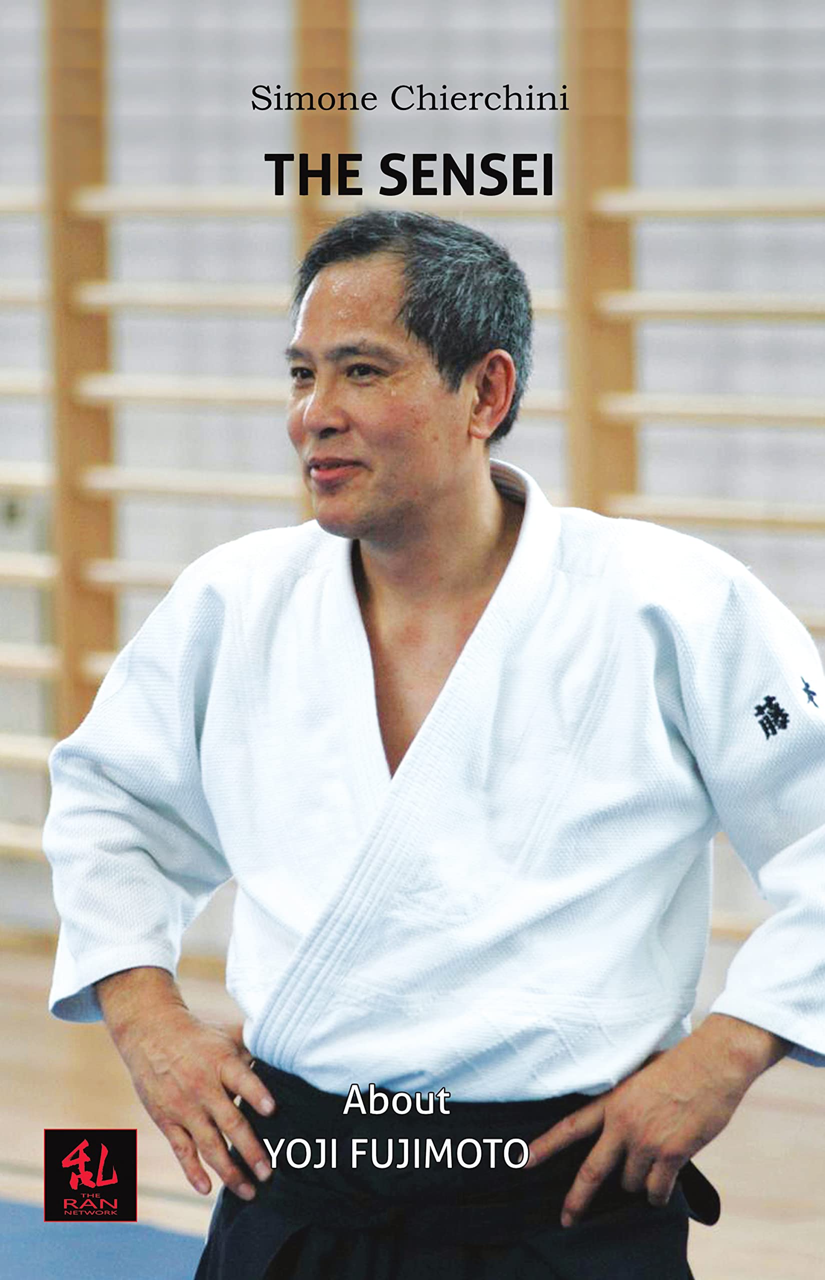 The Sensei: About Yoji Fujimoto by Simone Chierchini | Goodreads