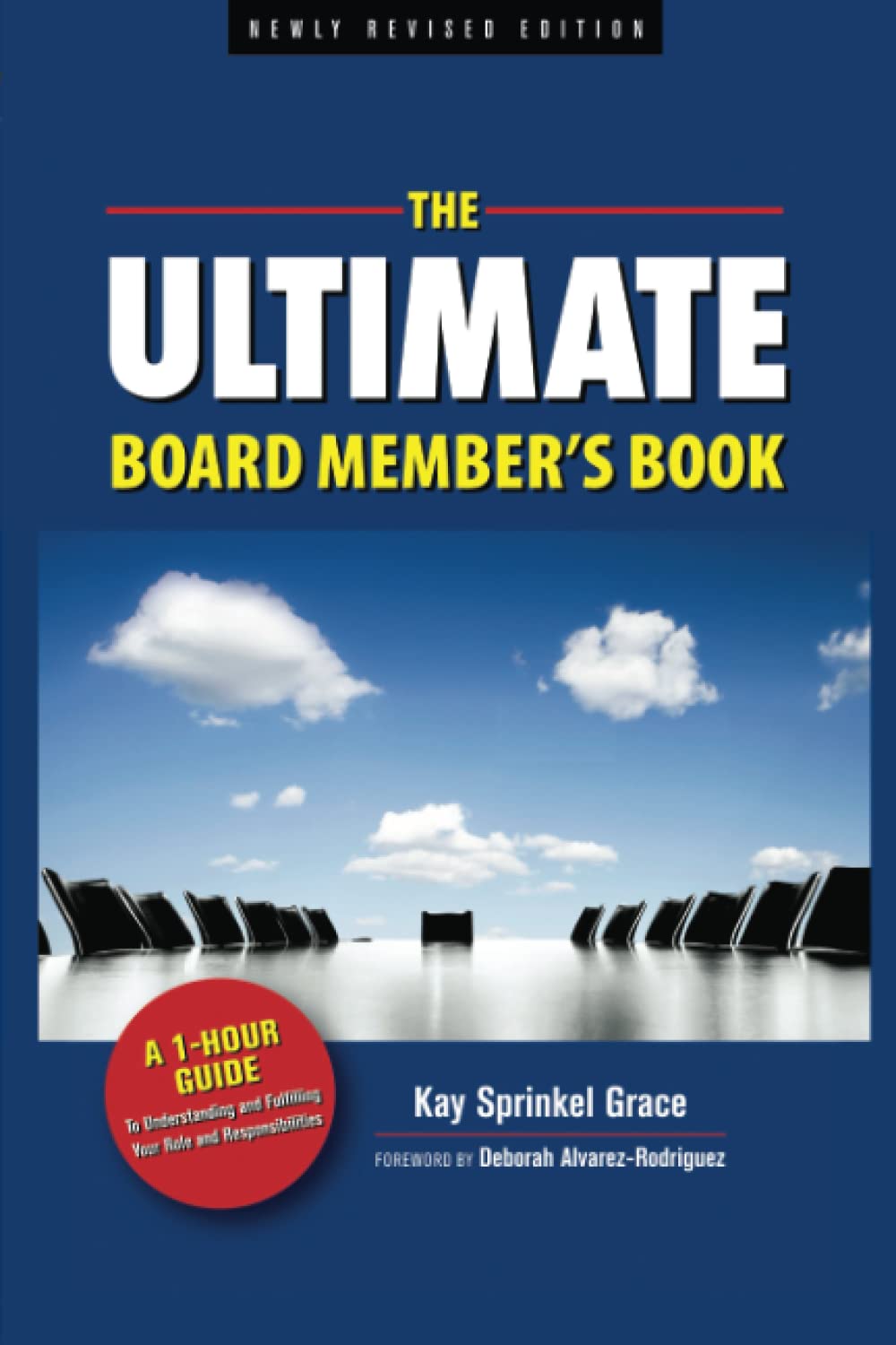 The Ultimate Board Member's Book: A 1-Hour Guide to Understanding and ...