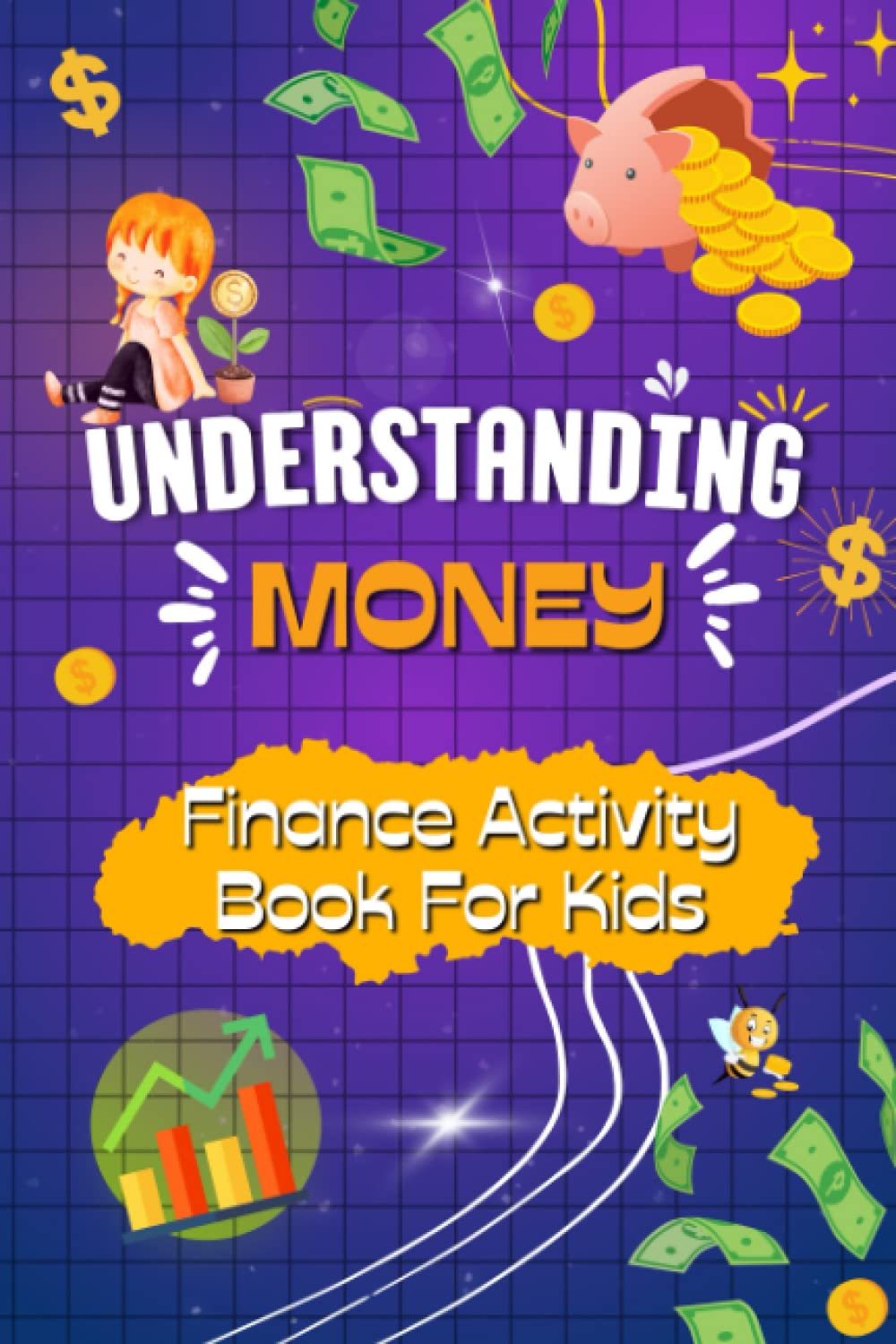 Understanding Money - Finance Activity Book and Lessons on Earning ...