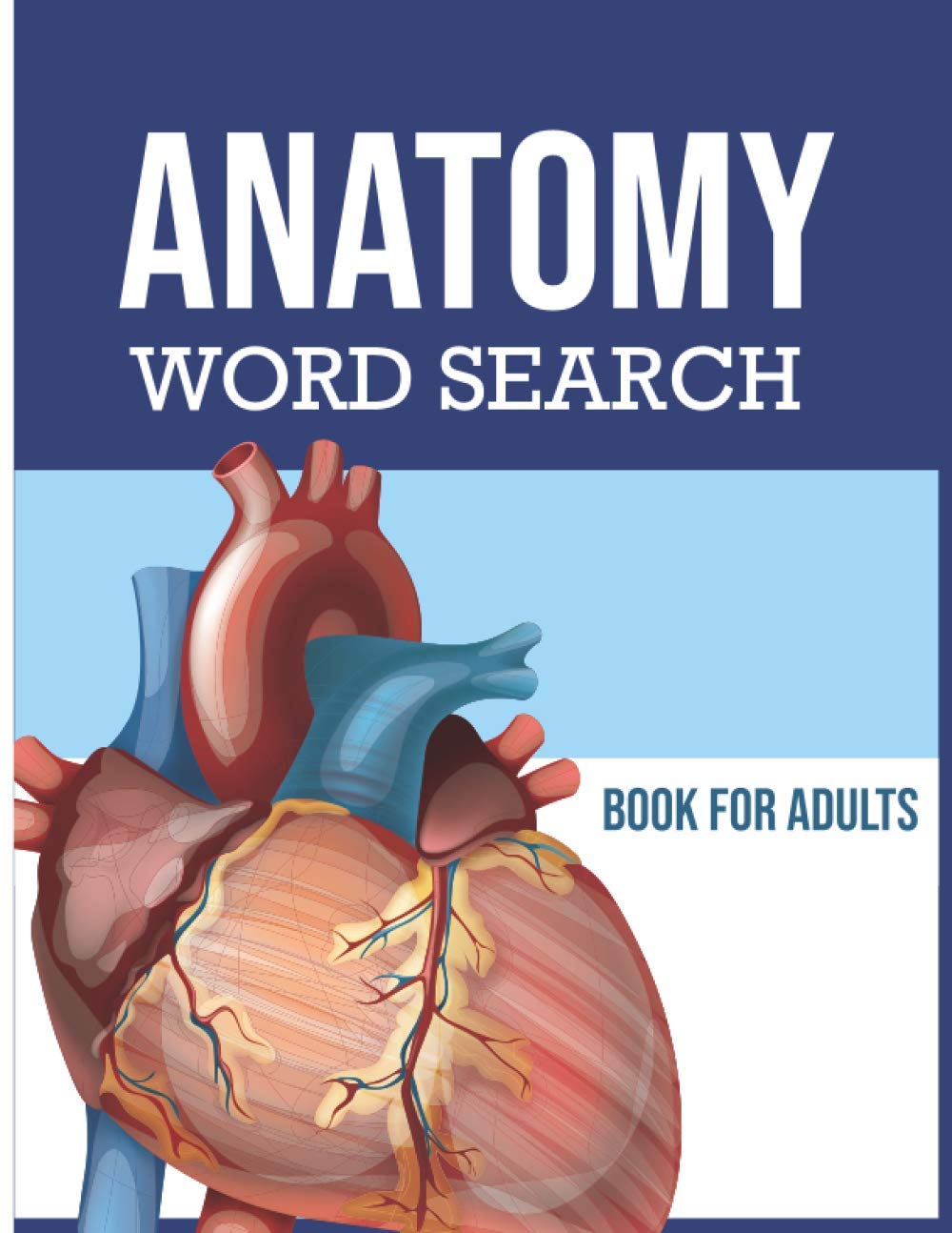 Anatomy Word Search Book For Adults: Easy Challenging 73 Brain Games ...