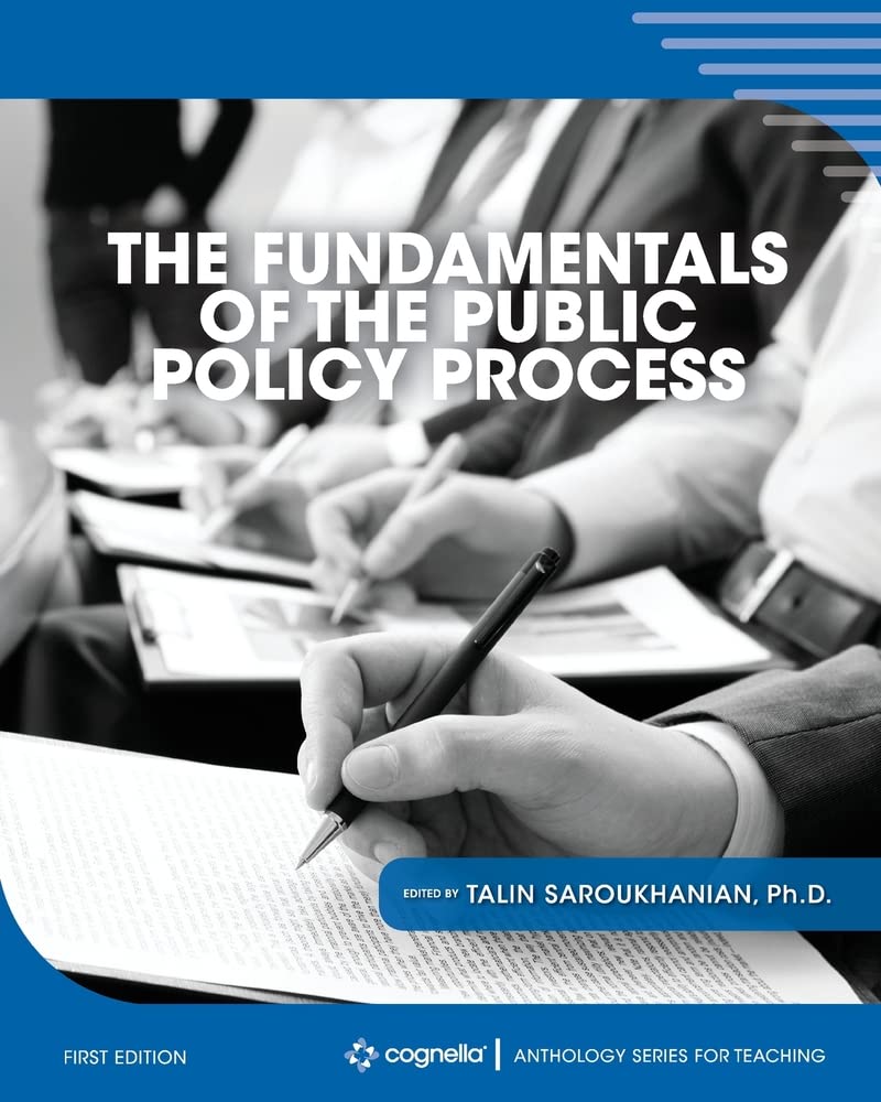 The Fundamentals of the Public Policy Process by Talin Saroukhanian ...