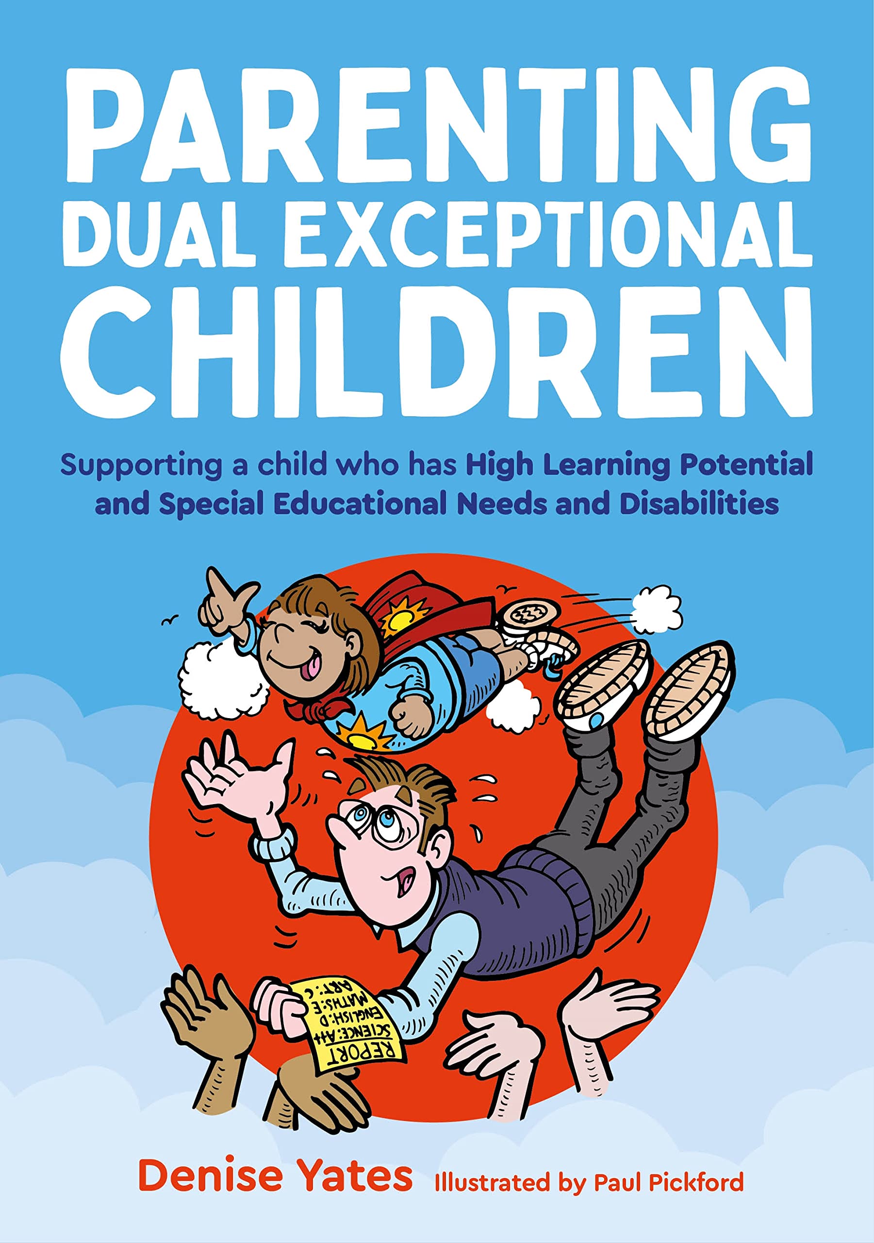 Parenting Dual Exceptional Children: Supporting a Child who Has High ...
