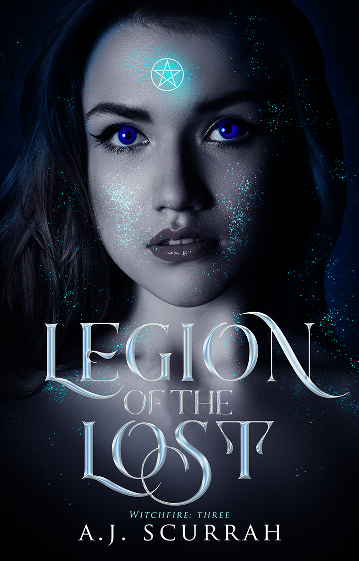 Legion of the Lost (Witchfire, #3) by A.J. Scurrah | Goodreads