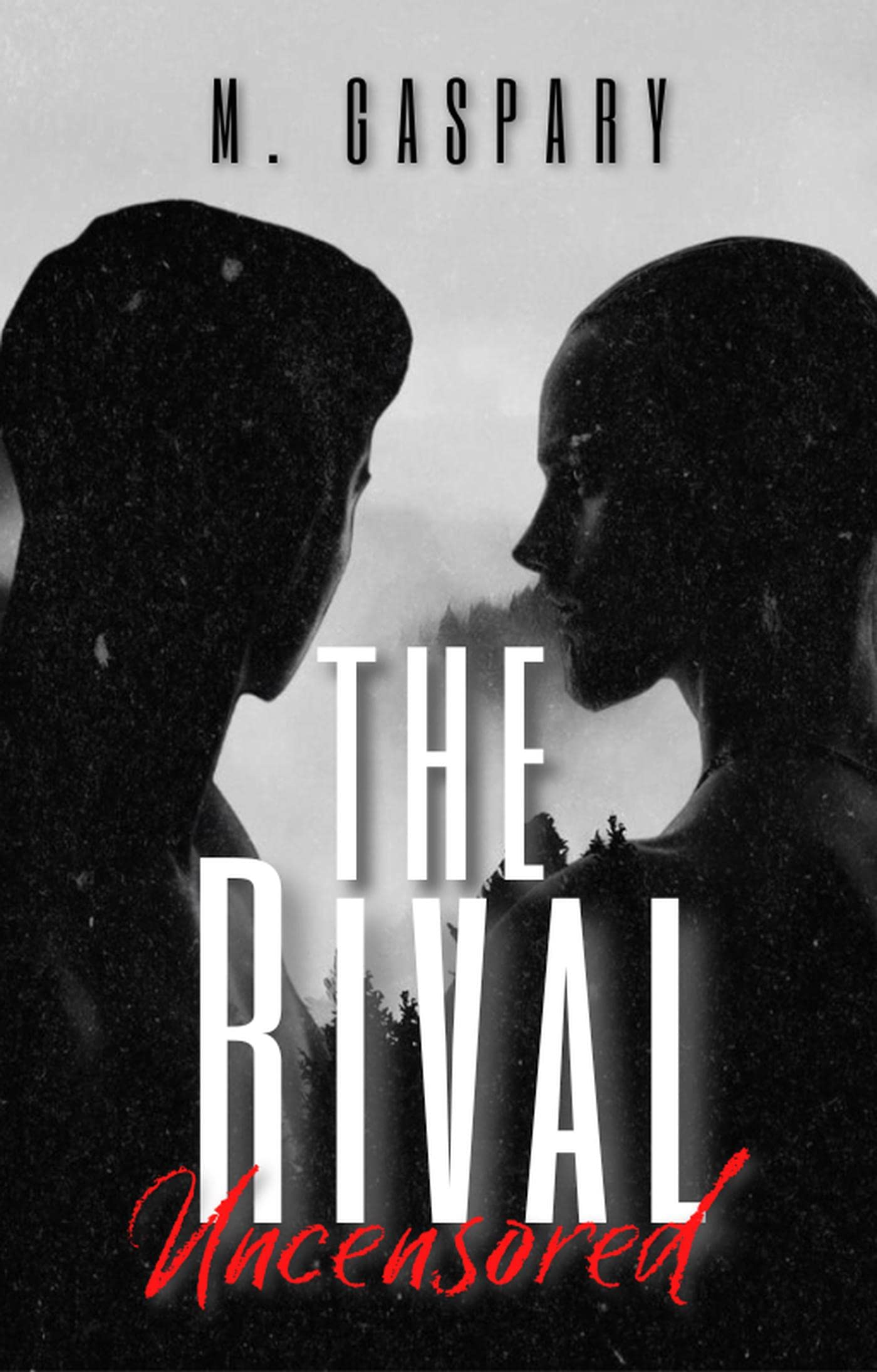 The Rival by M. Gaspary | Goodreads
