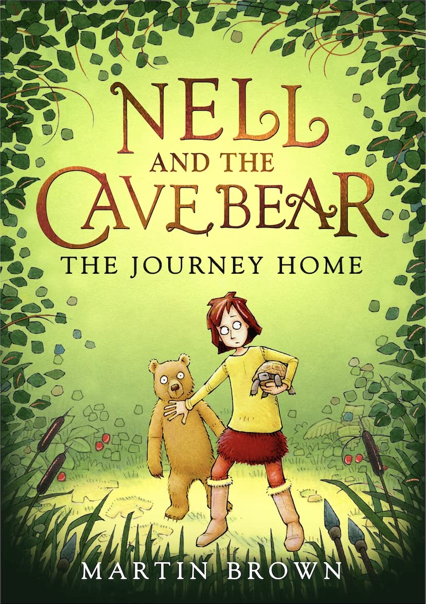 Nell and the Cave Bear: The Journey Home by Martin Brown | Goodreads