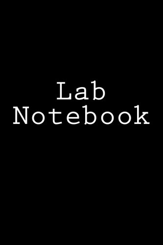 Lab Notebook: Laboratory Notebook, Black Hardcover, 6"x9", 90 pages. by ...